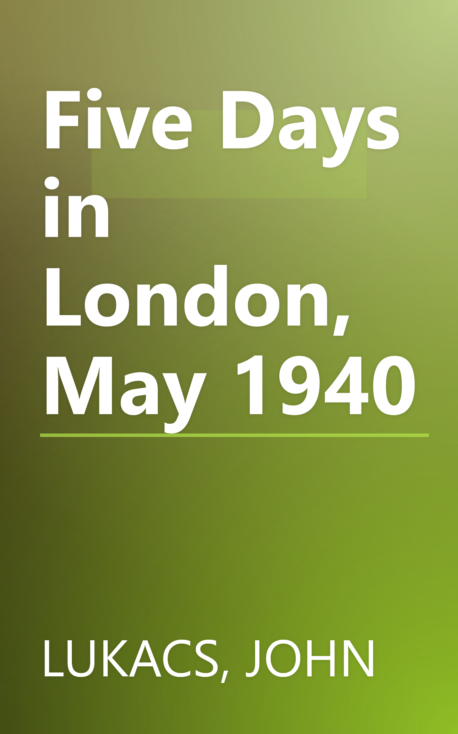 Five Days in London, May 1940 book cover