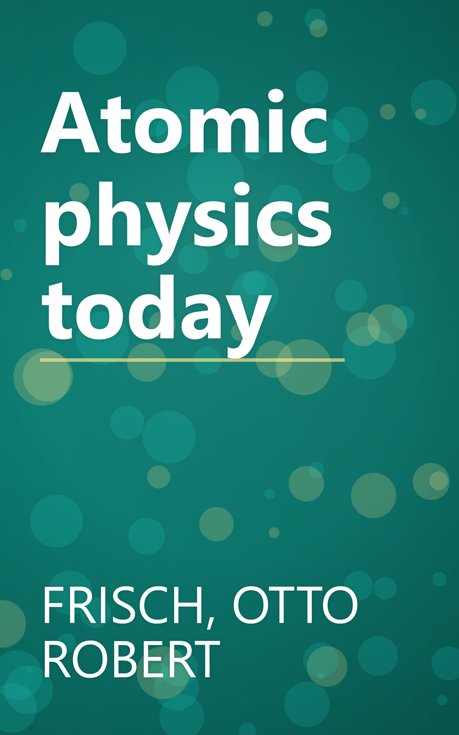 Atomic physics today book cover