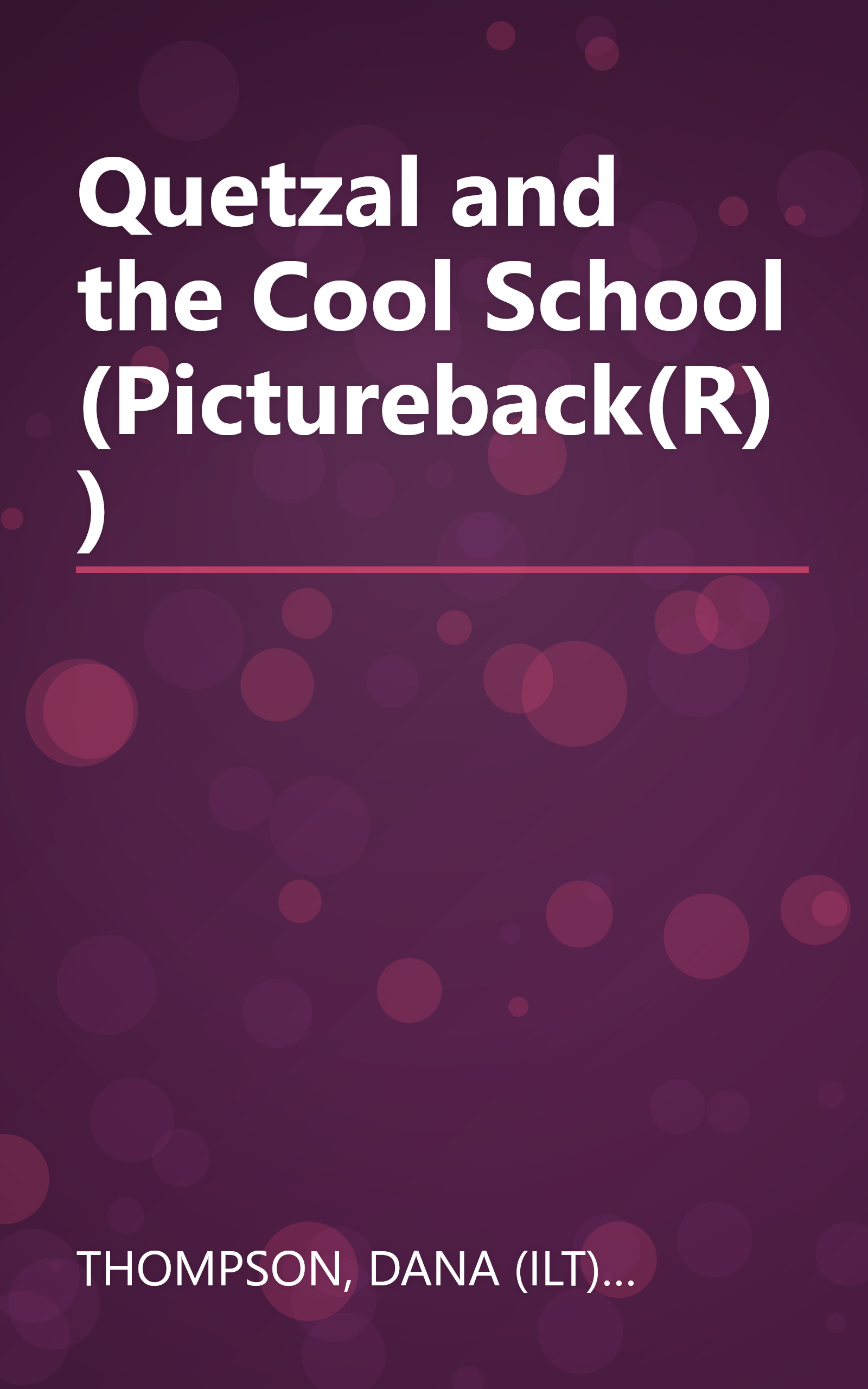 Quetzal and the Cool School (Pictureback(R)) book cover