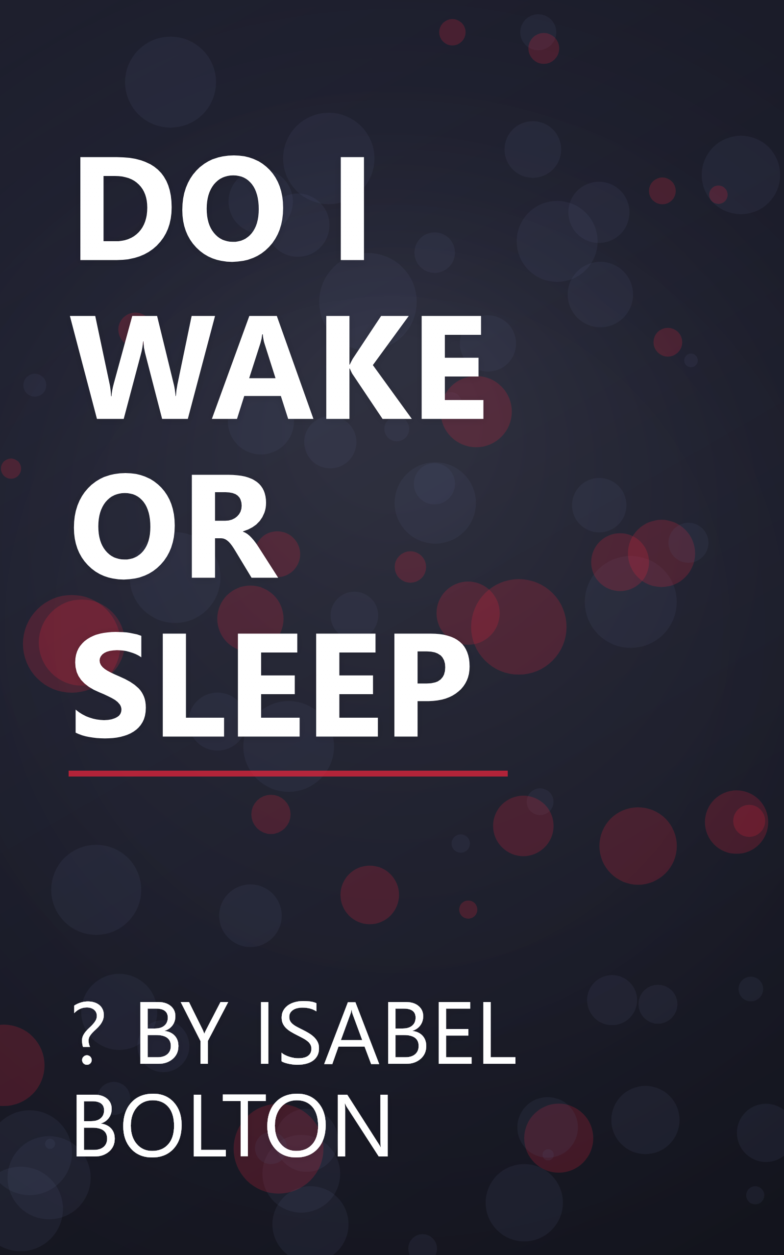 DO I WAKE OR SLEEP book cover