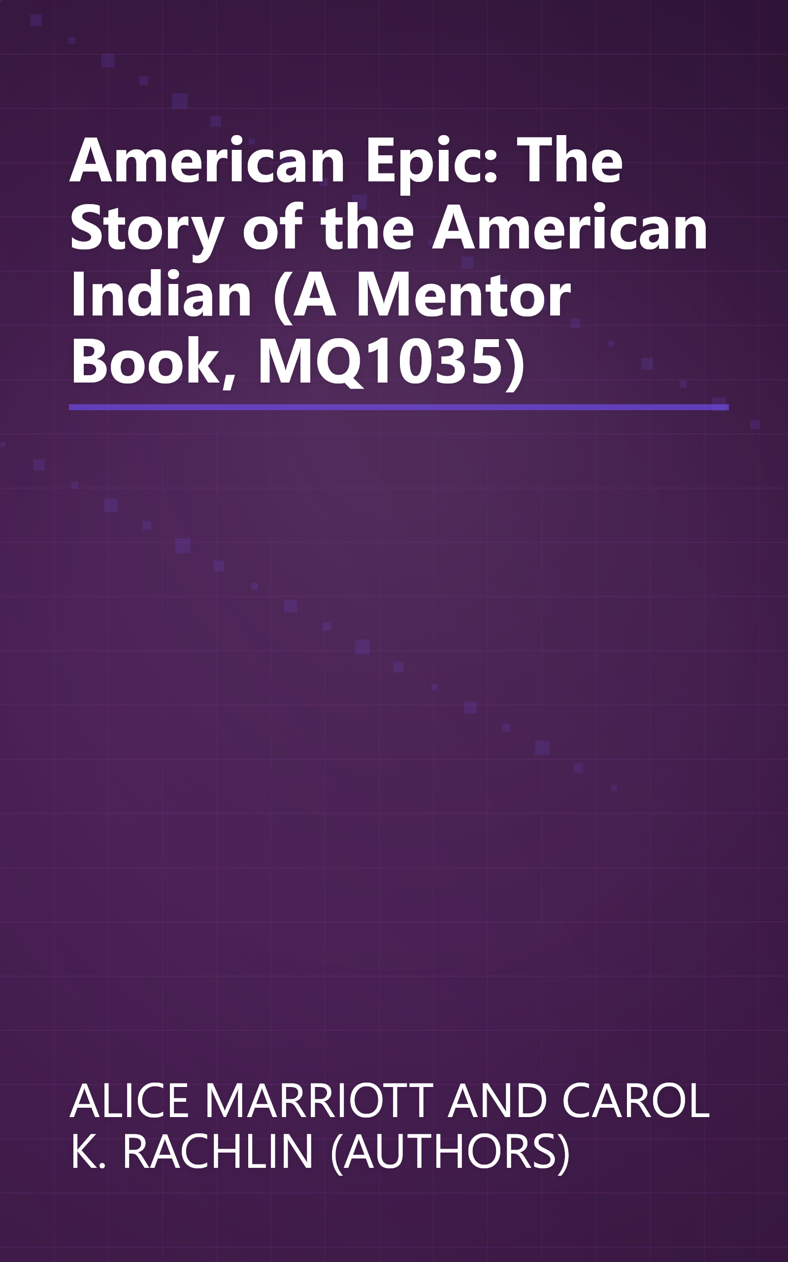 American Epic: The Story of the American Indian (A Mentor Book, MQ1035) book cover