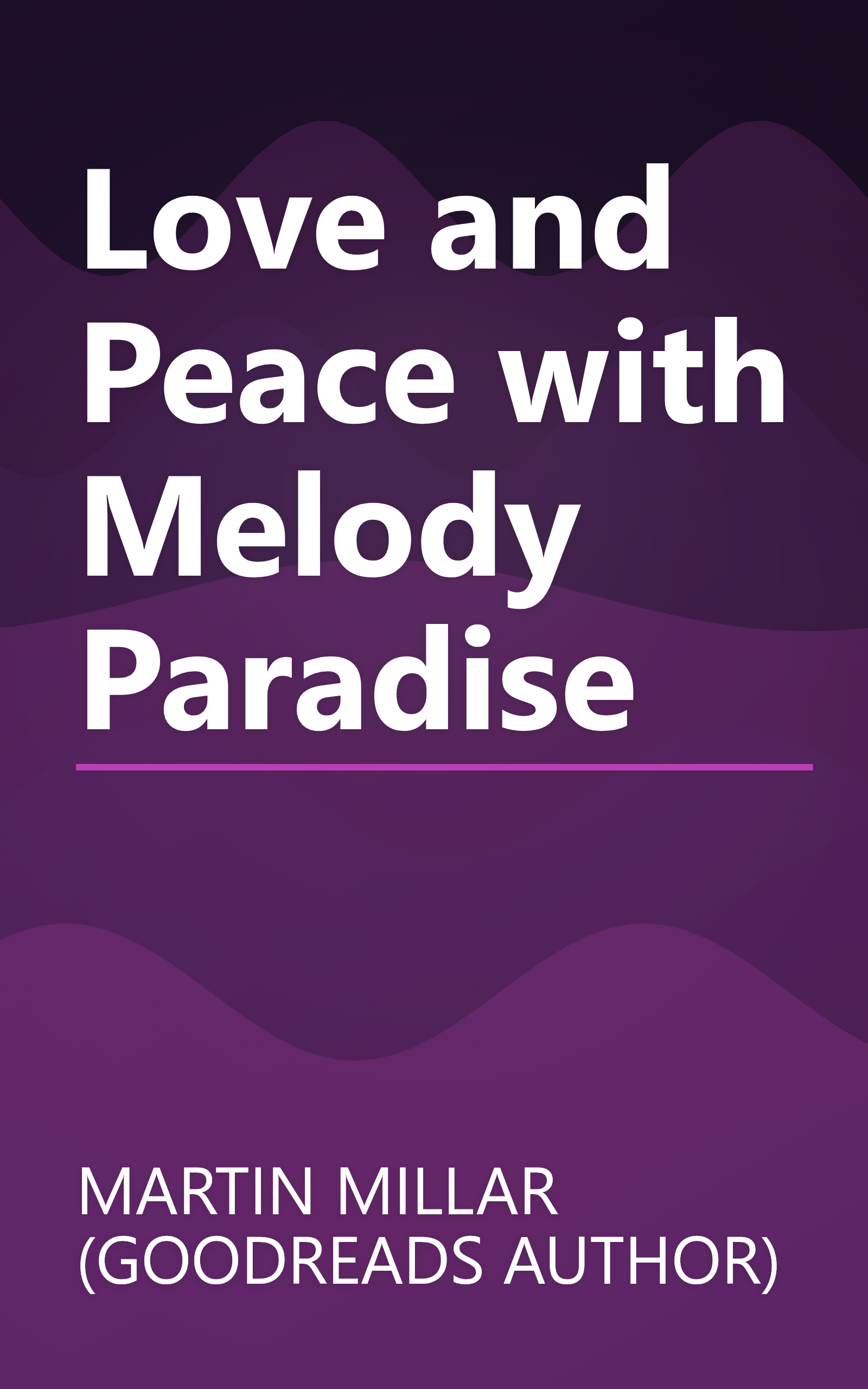 Love and Peace with Melody Paradise book cover