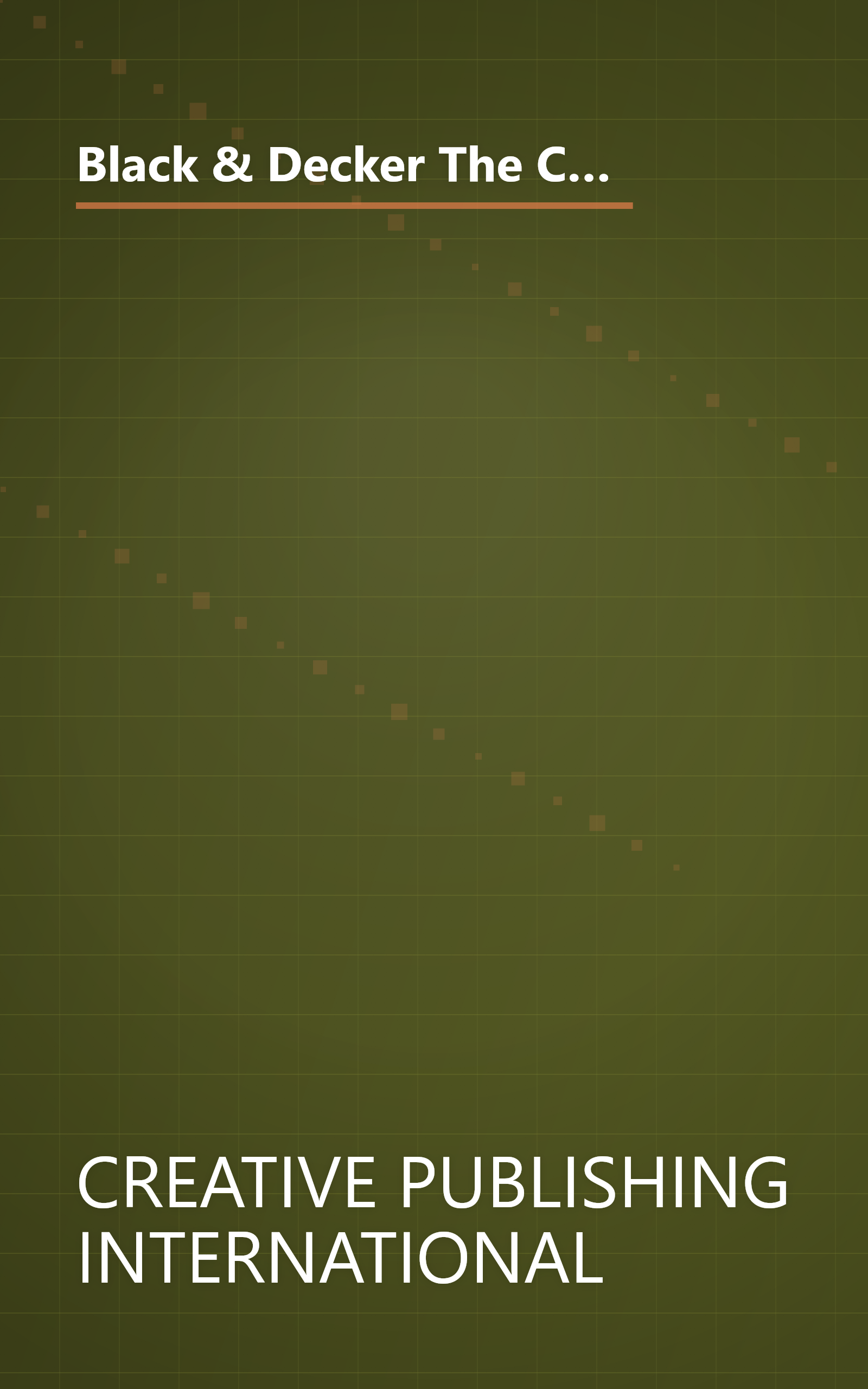 Black & Decker The Complete Guide to Landscape Construction: 60 Step-by-step Projects for Creating a Perfect Landscape (Black & Decker Complete Guide) book cover