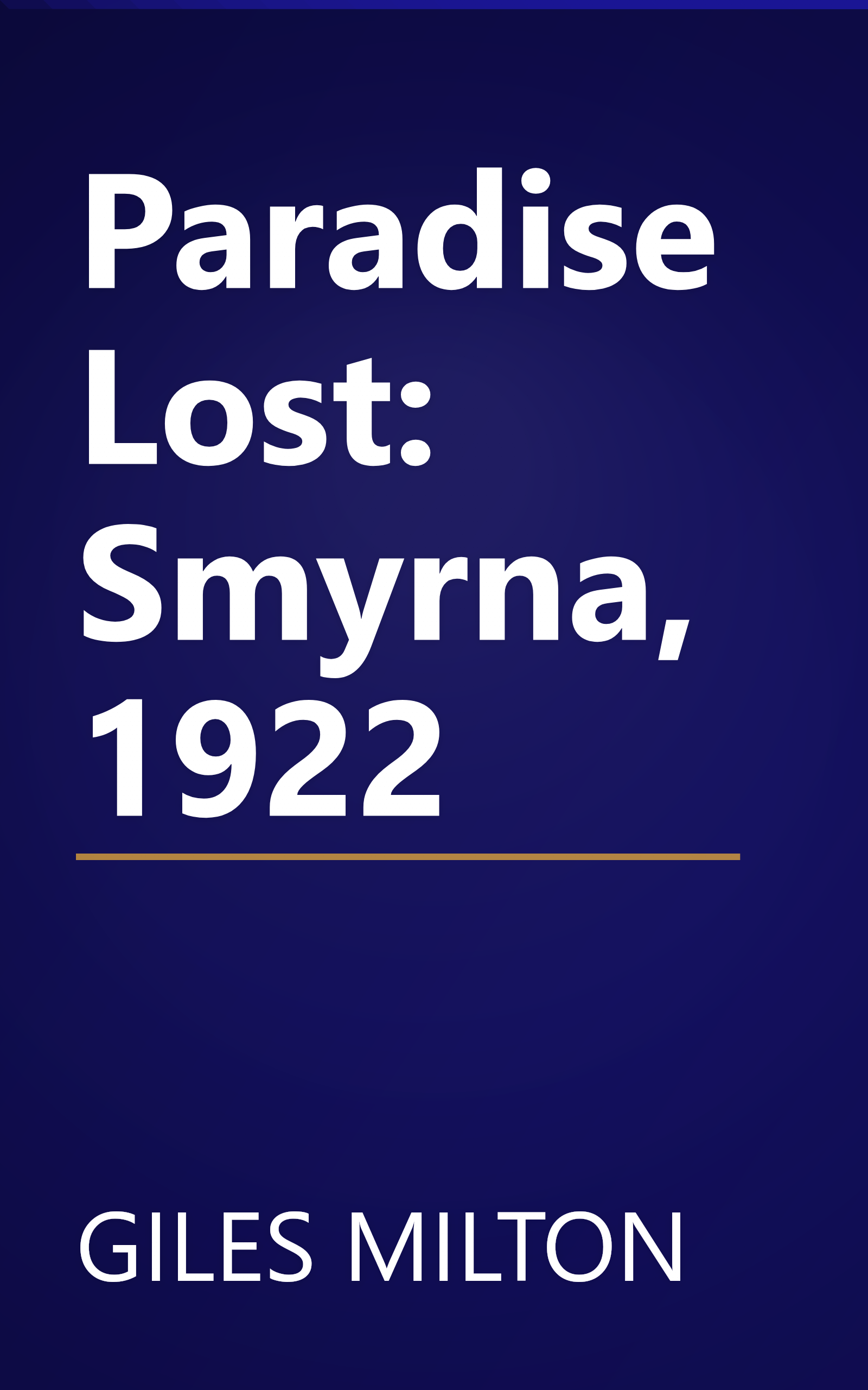 Paradise Lost: Smyrna, 1922 book cover