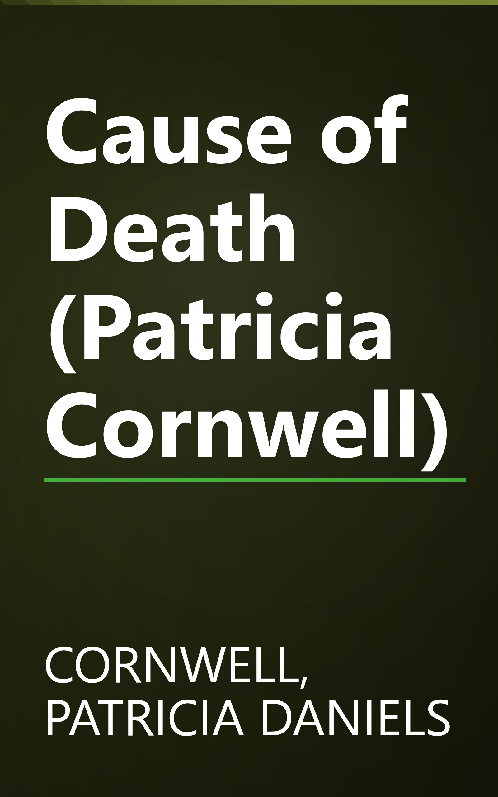 Cause of Death (Patricia Cornwell) book cover