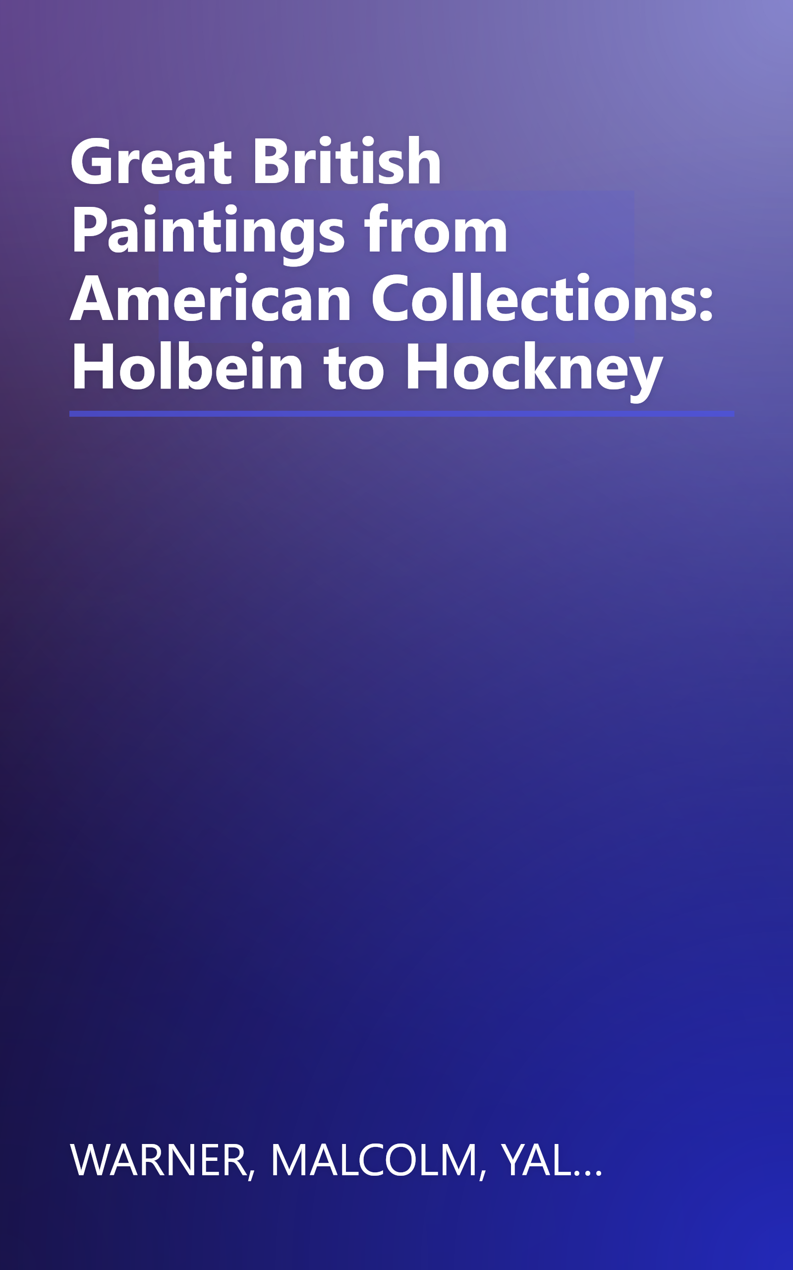 Great British Paintings from American Collections: Holbein to Hockney book cover