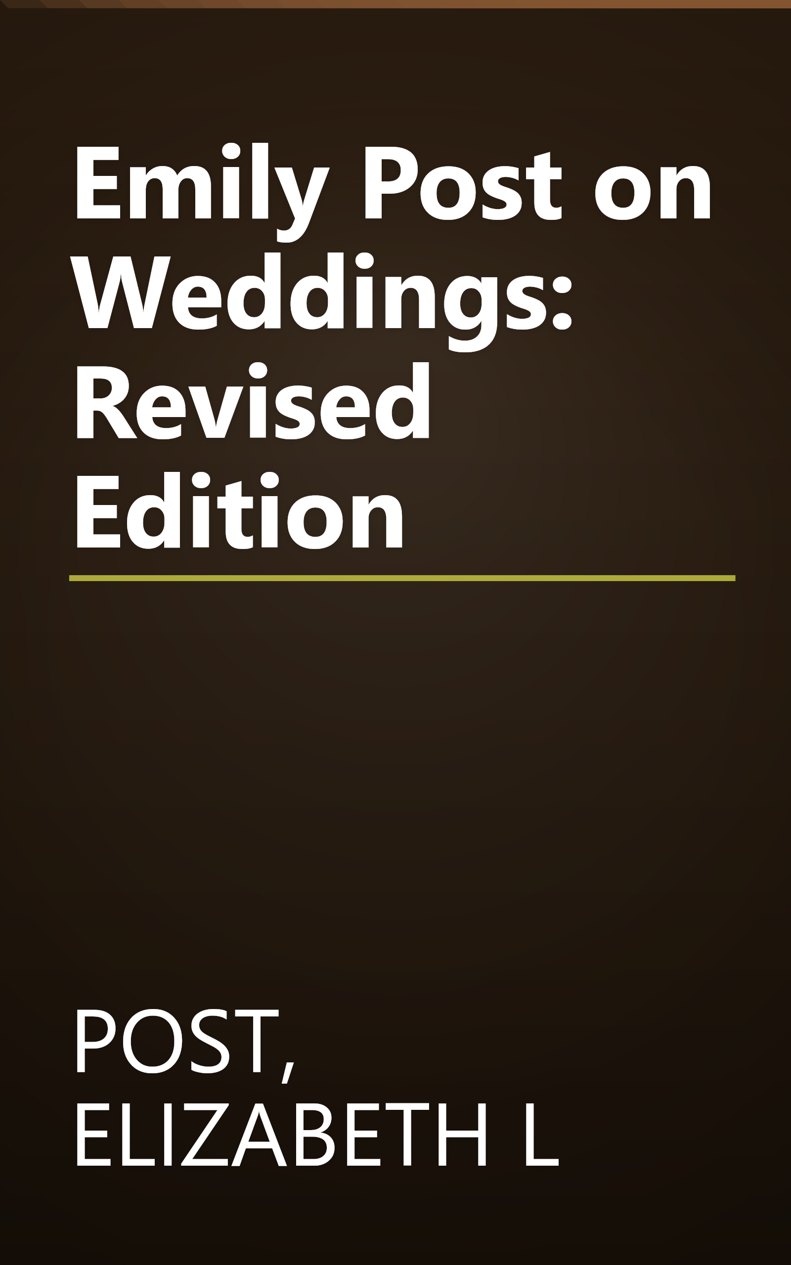 Emily Post on Weddings: Revised Edition book cover