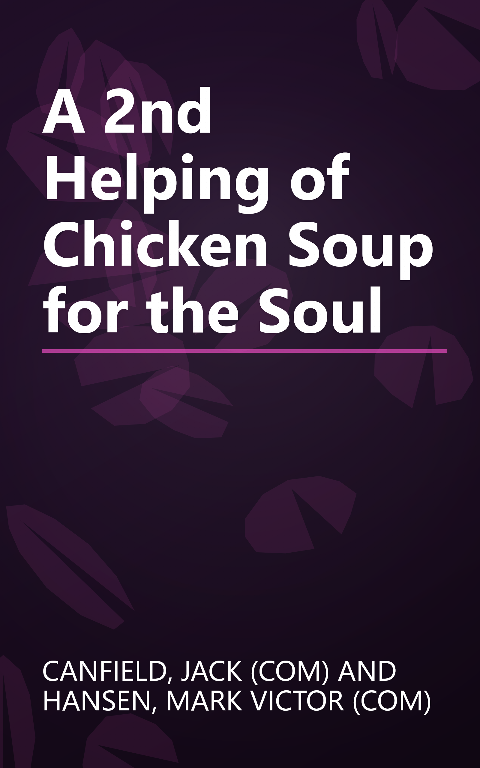 A 2nd Helping of Chicken Soup for the Soul book cover