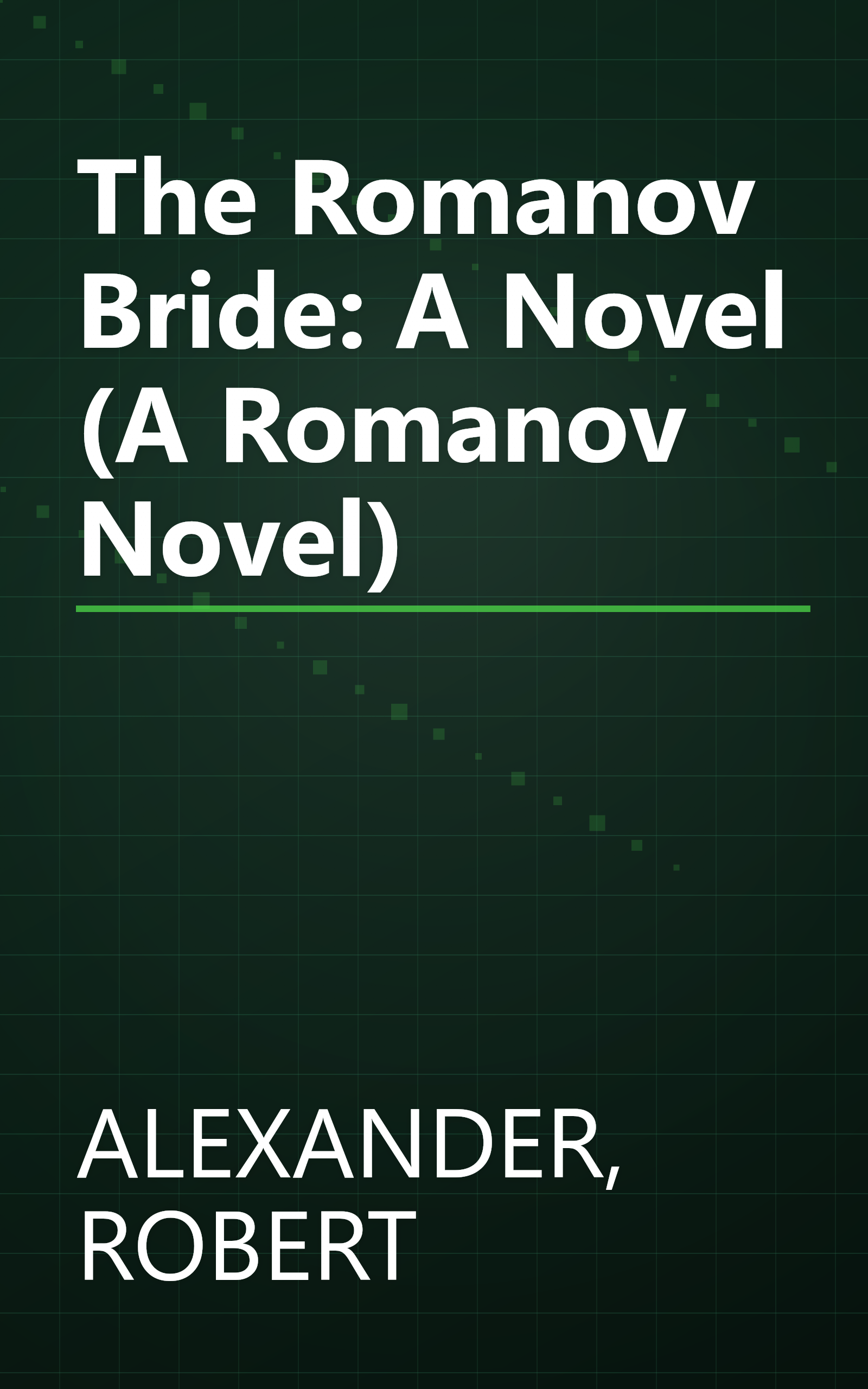 The Romanov Bride: A Novel (A Romanov Novel) book cover
