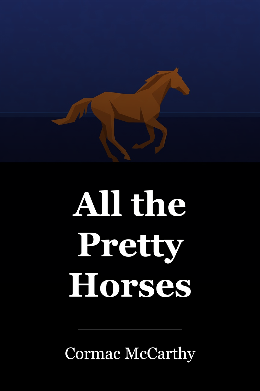 All the Pretty Horses book cover