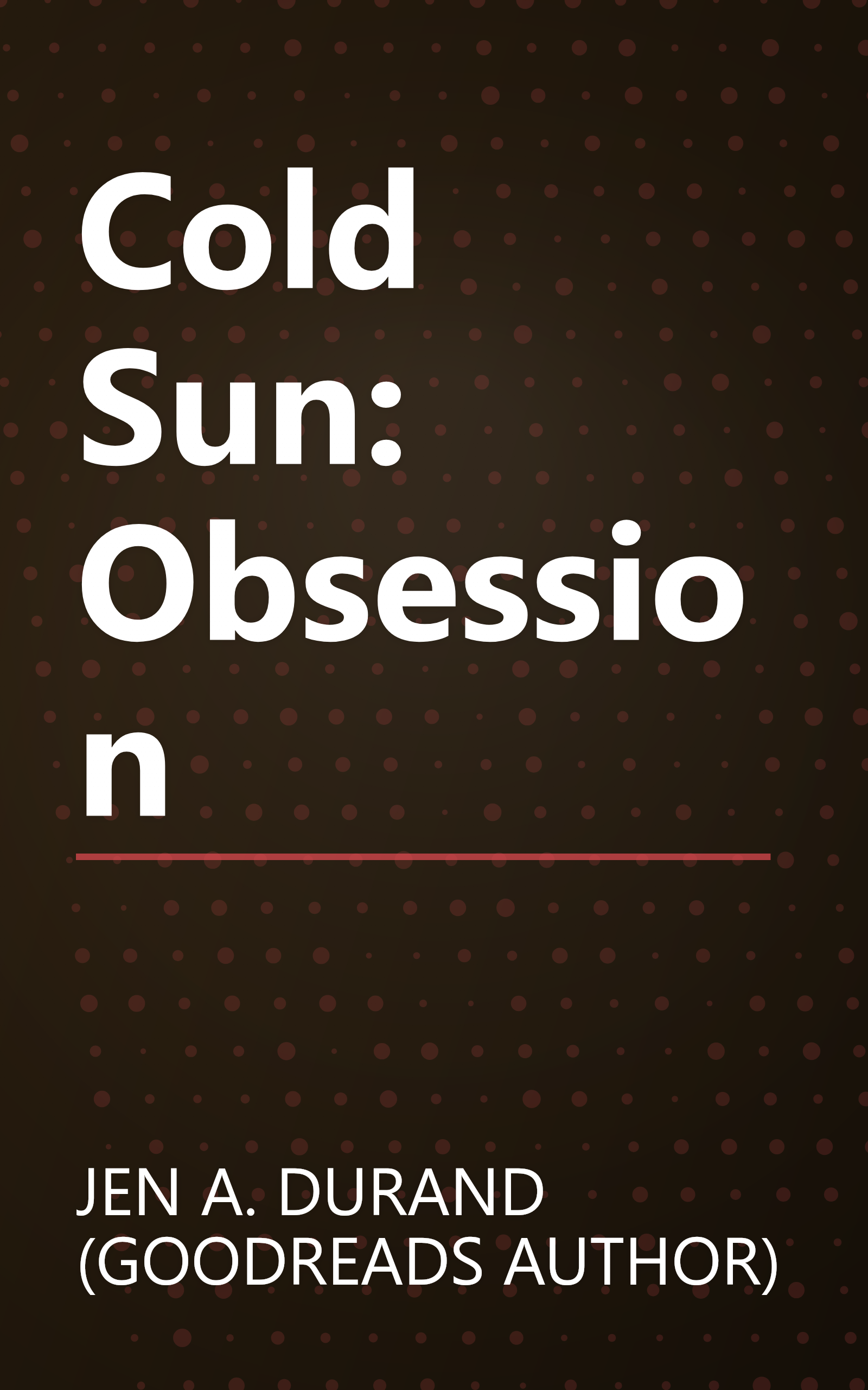Cold Sun: Obsession book cover