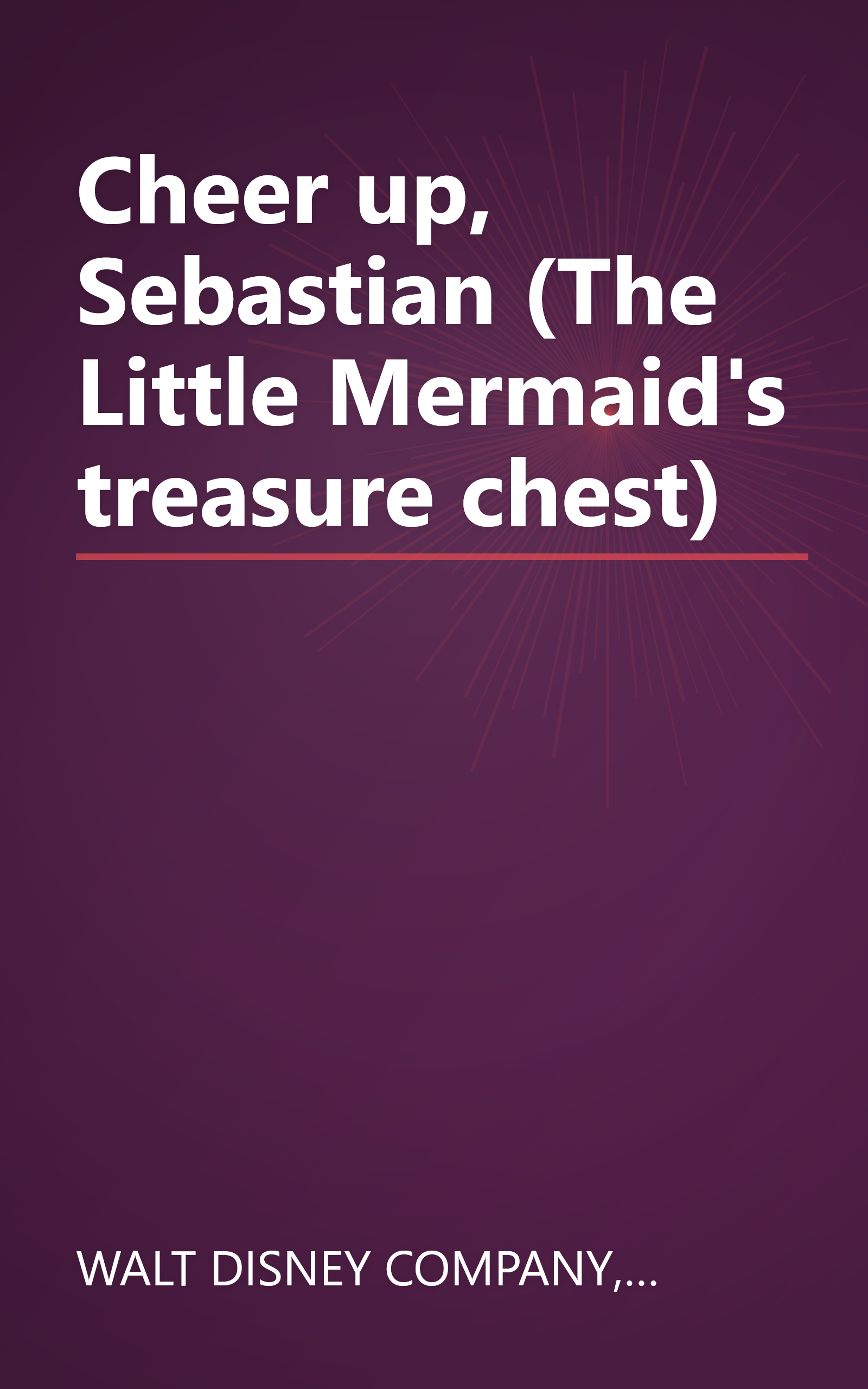 Cheer up, Sebastian (The Little Mermaid's treasure chest) book cover