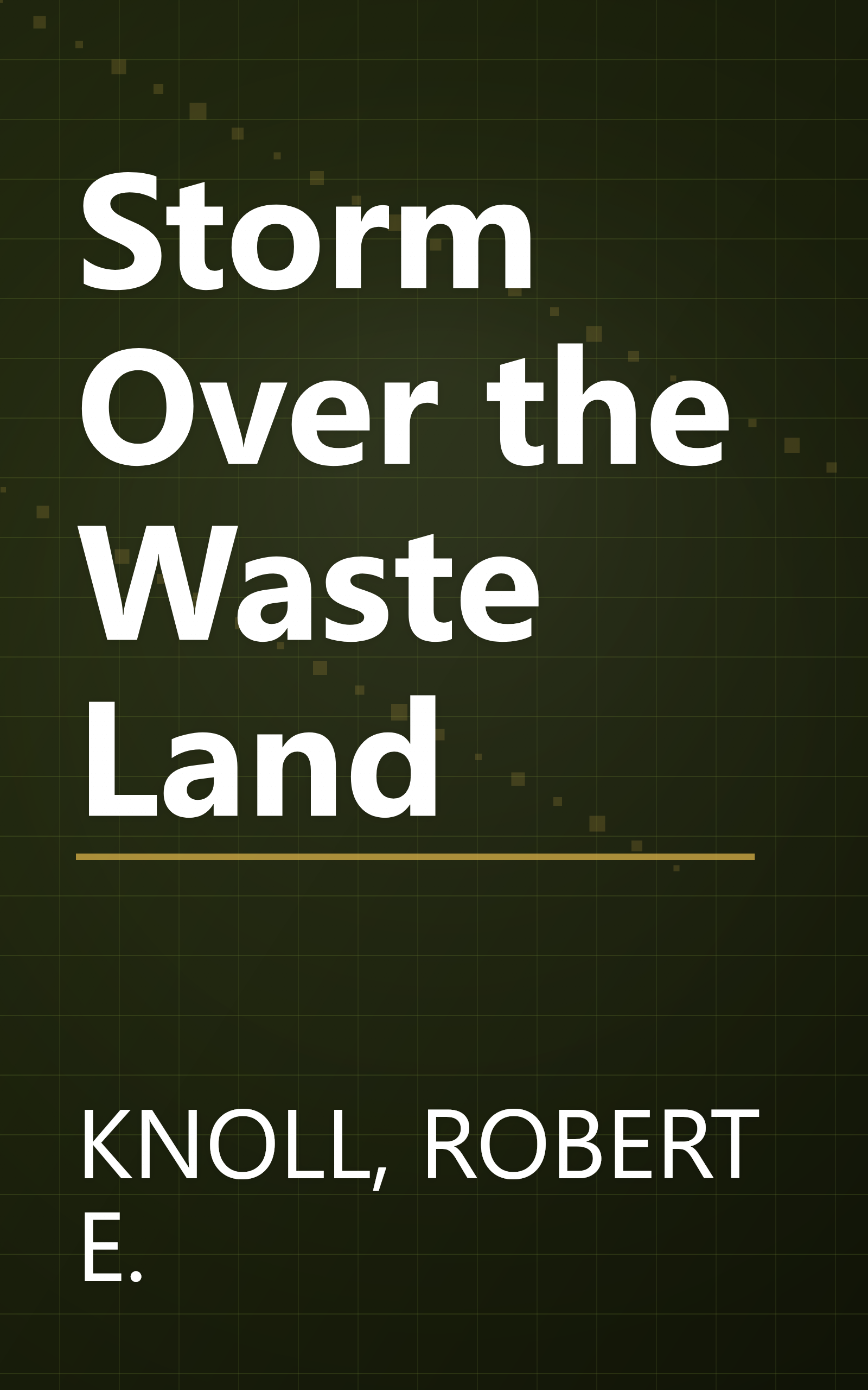 Storm Over the Waste Land book cover
