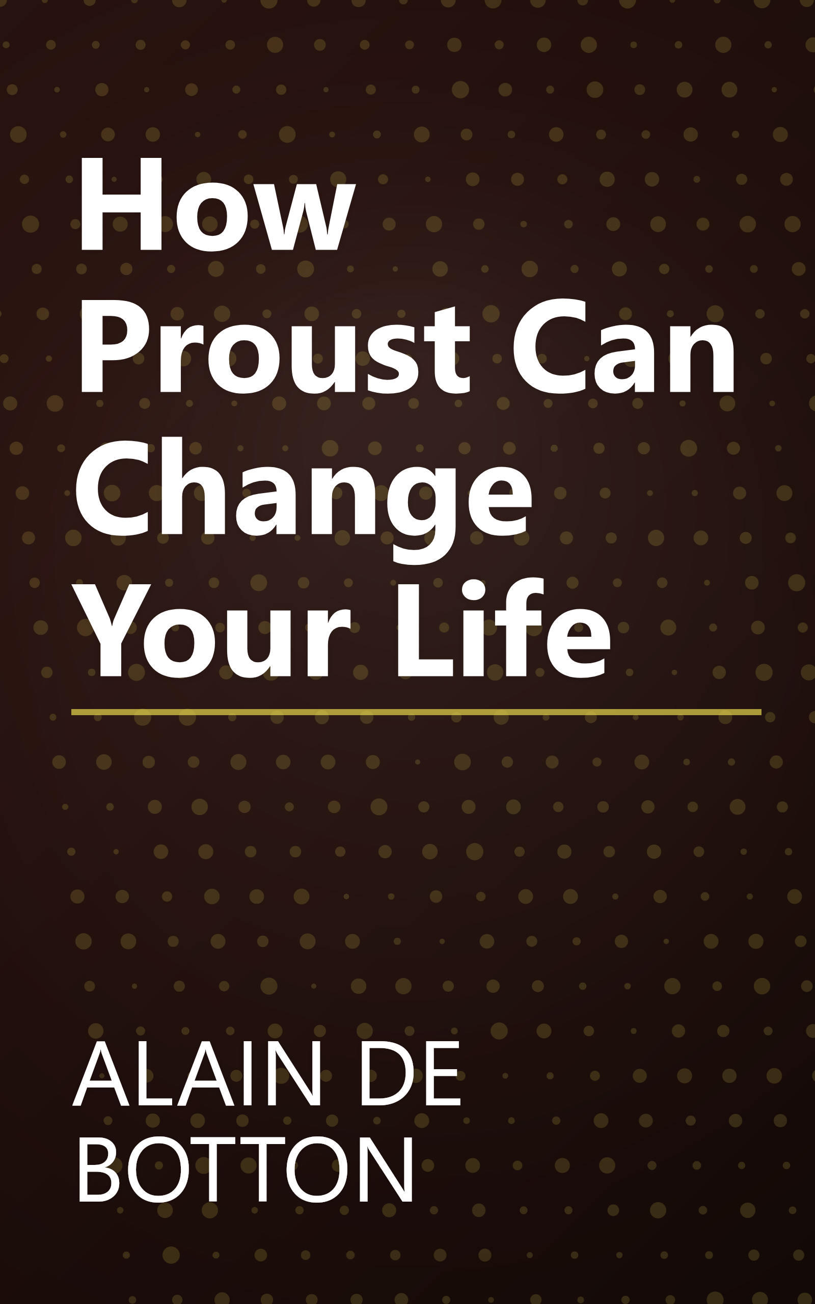 How Proust Can Change Your Life book cover