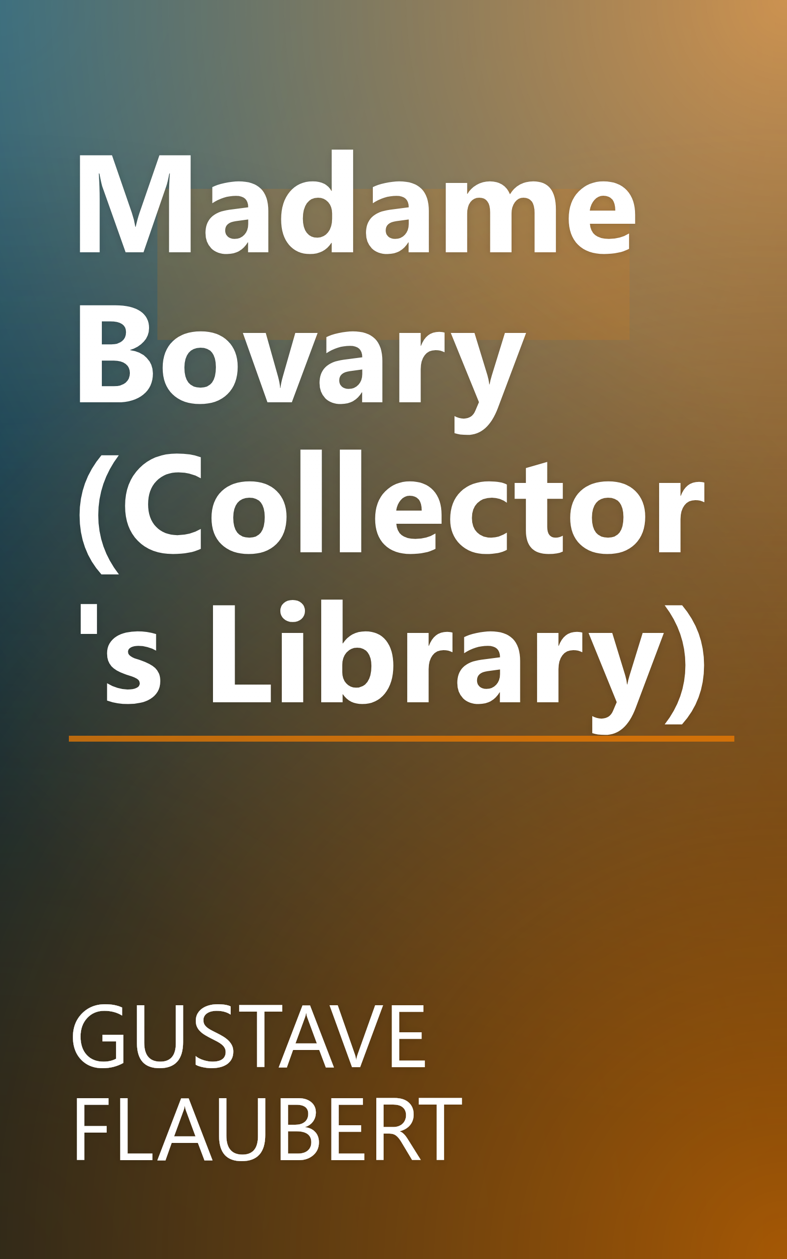 Madame Bovary (Collector's Library) book cover