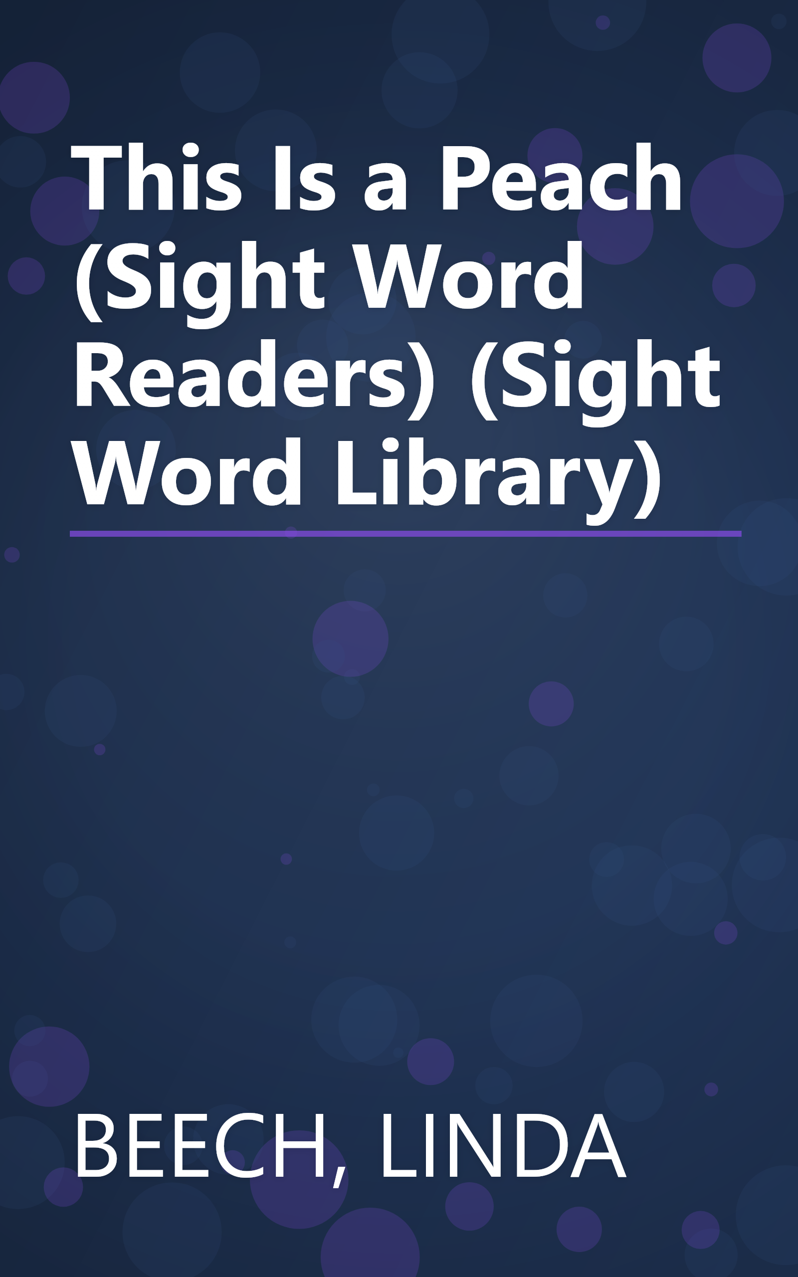 This Is a Peach (Sight Word Readers) (Sight Word Library) book cover
