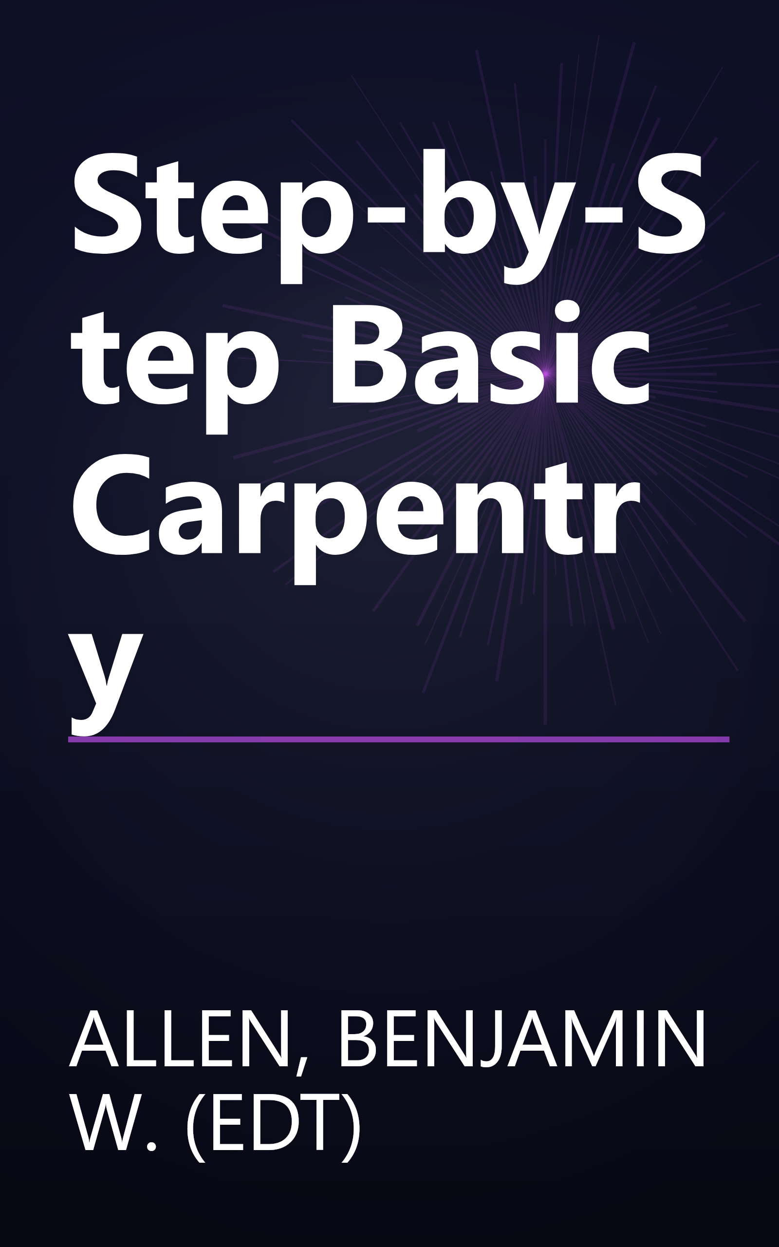 Step-by-Step Basic Carpentry book cover