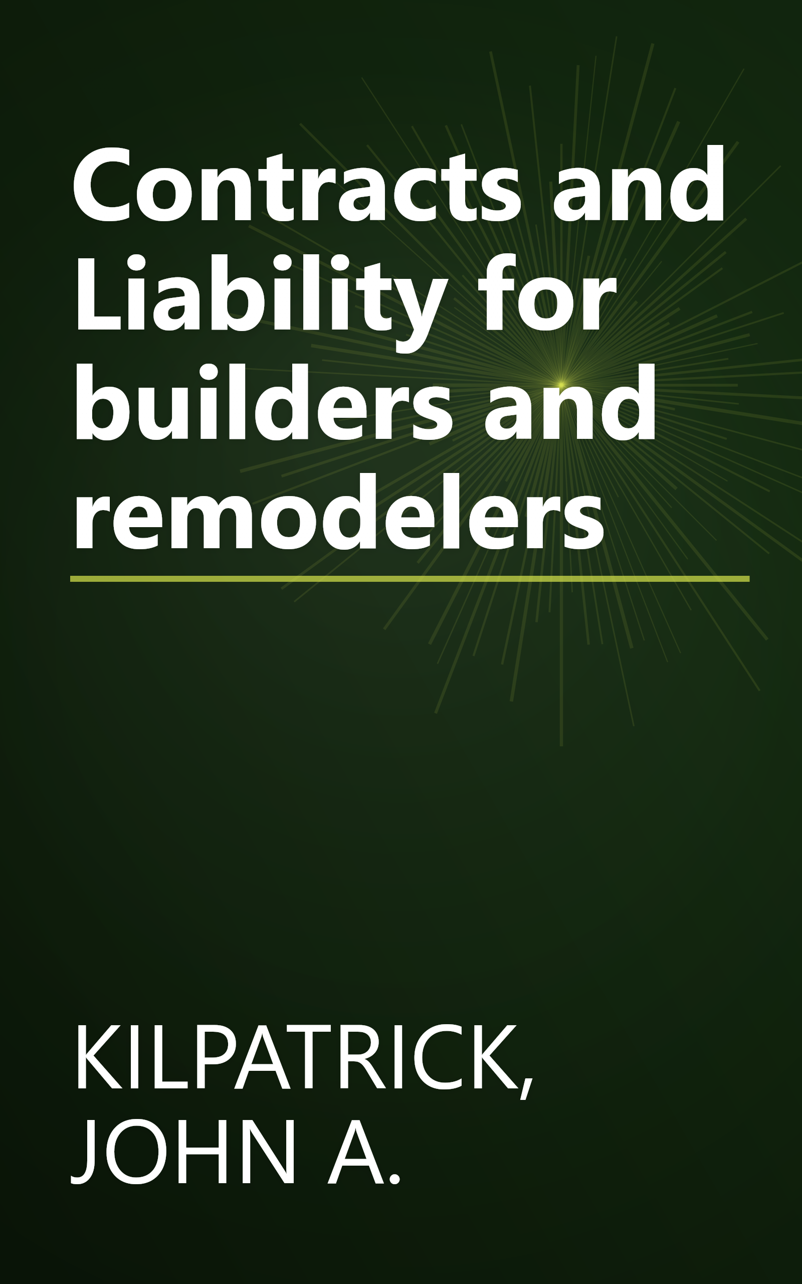 Contracts and Liability for builders and remodelers book cover
