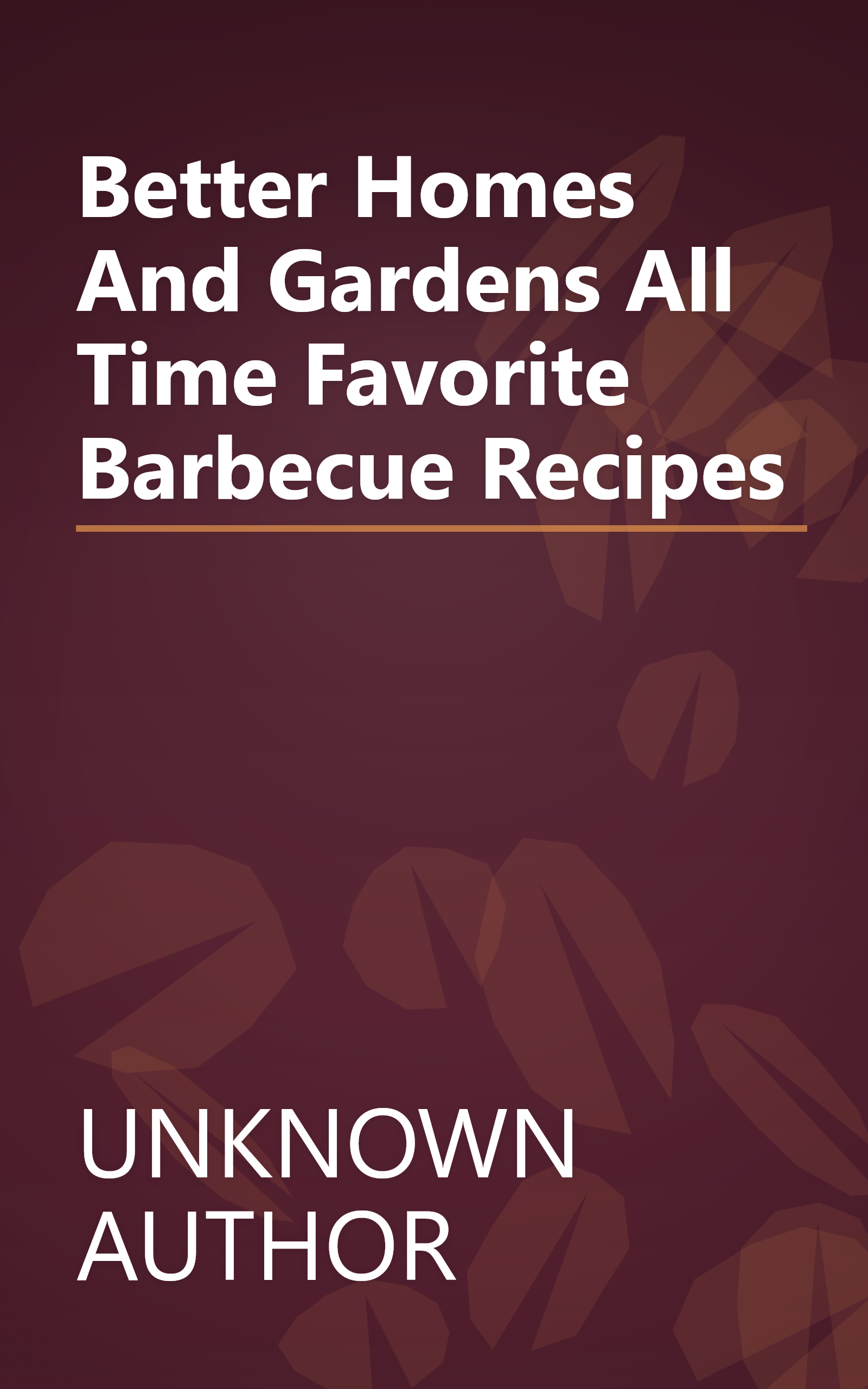 Better Homes And Gardens All Time Favorite Barbecue Recipes book cover