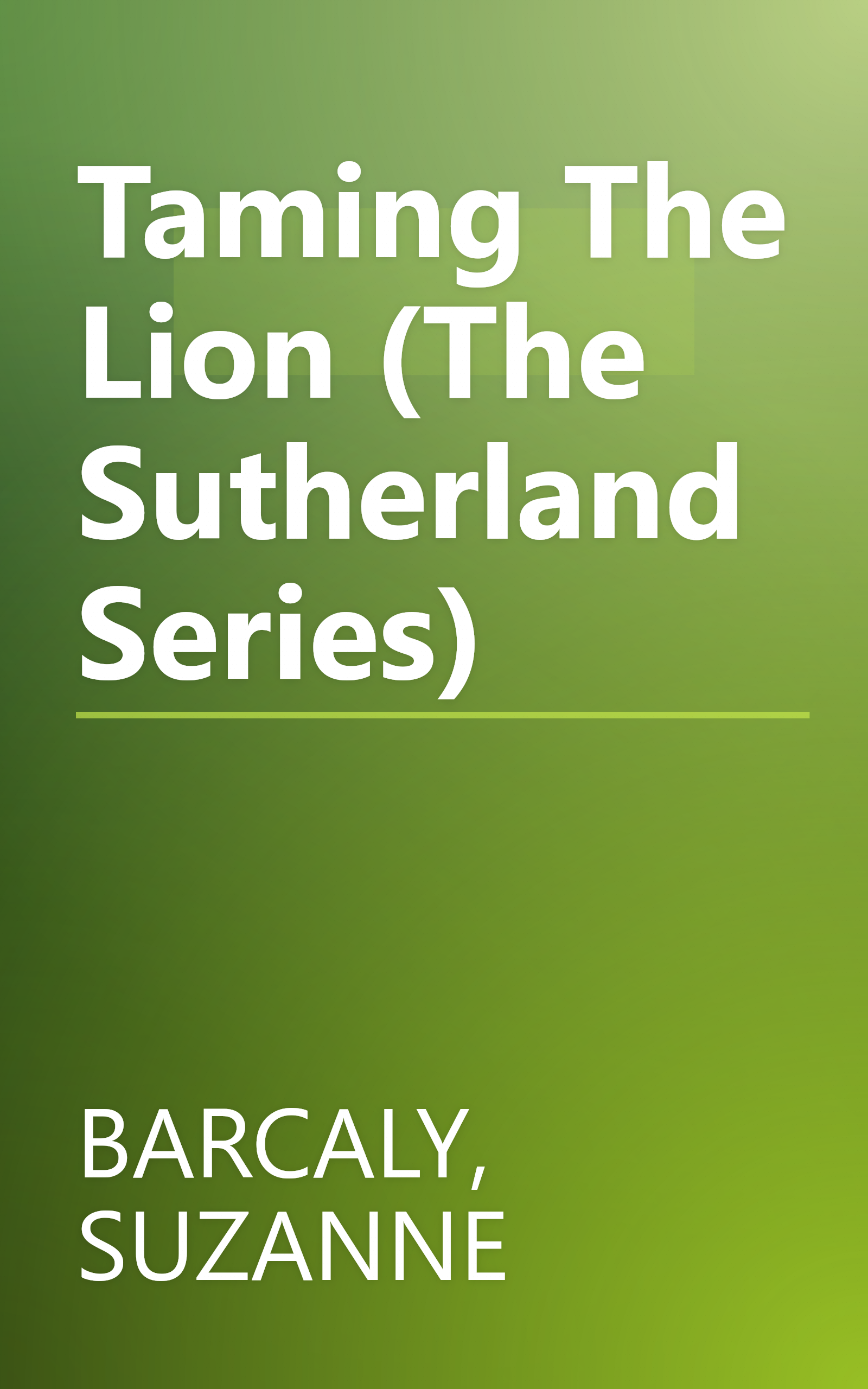 Taming The Lion (The Sutherland Series) book cover