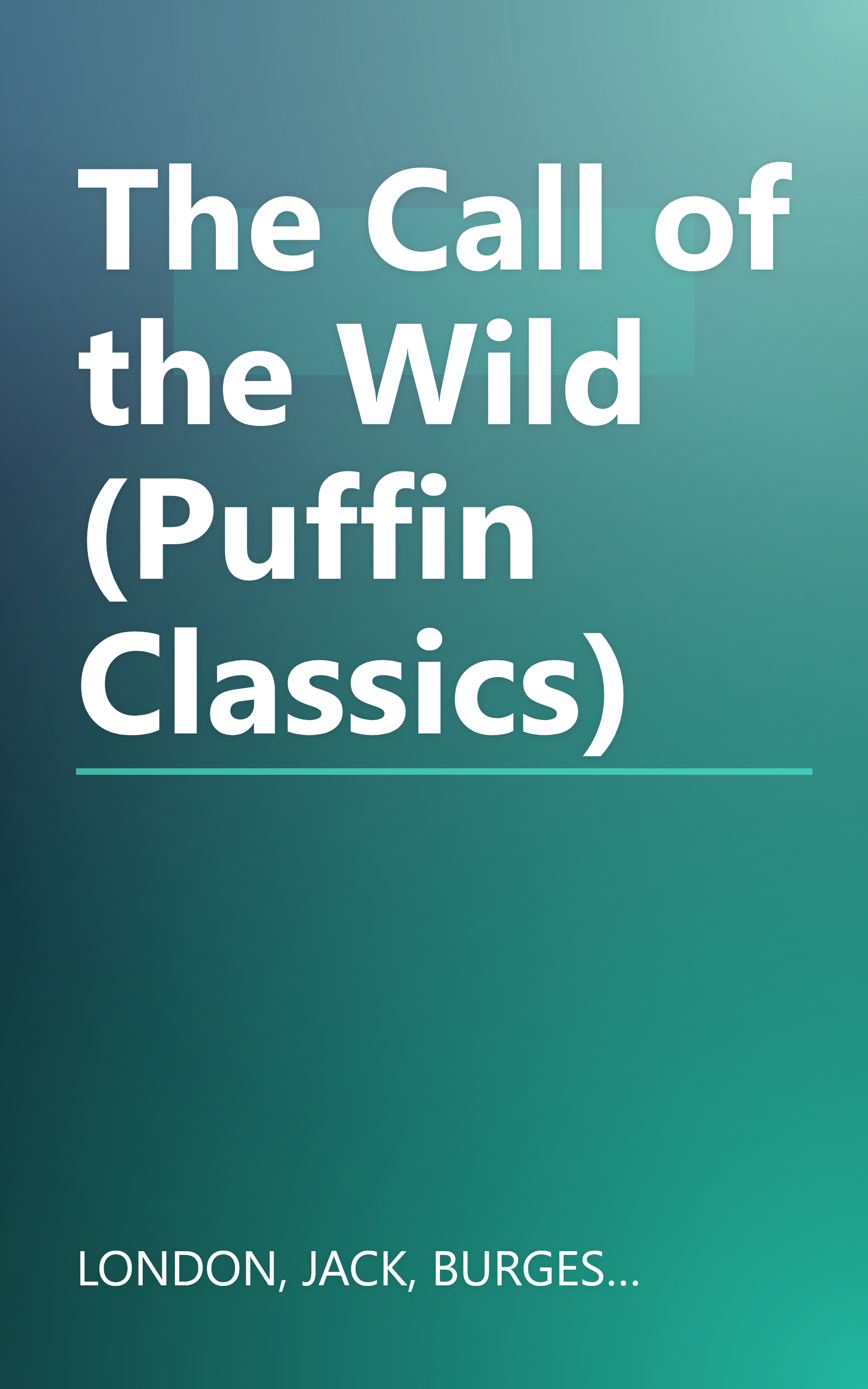 The Call of the Wild (Puffin Classics) book cover