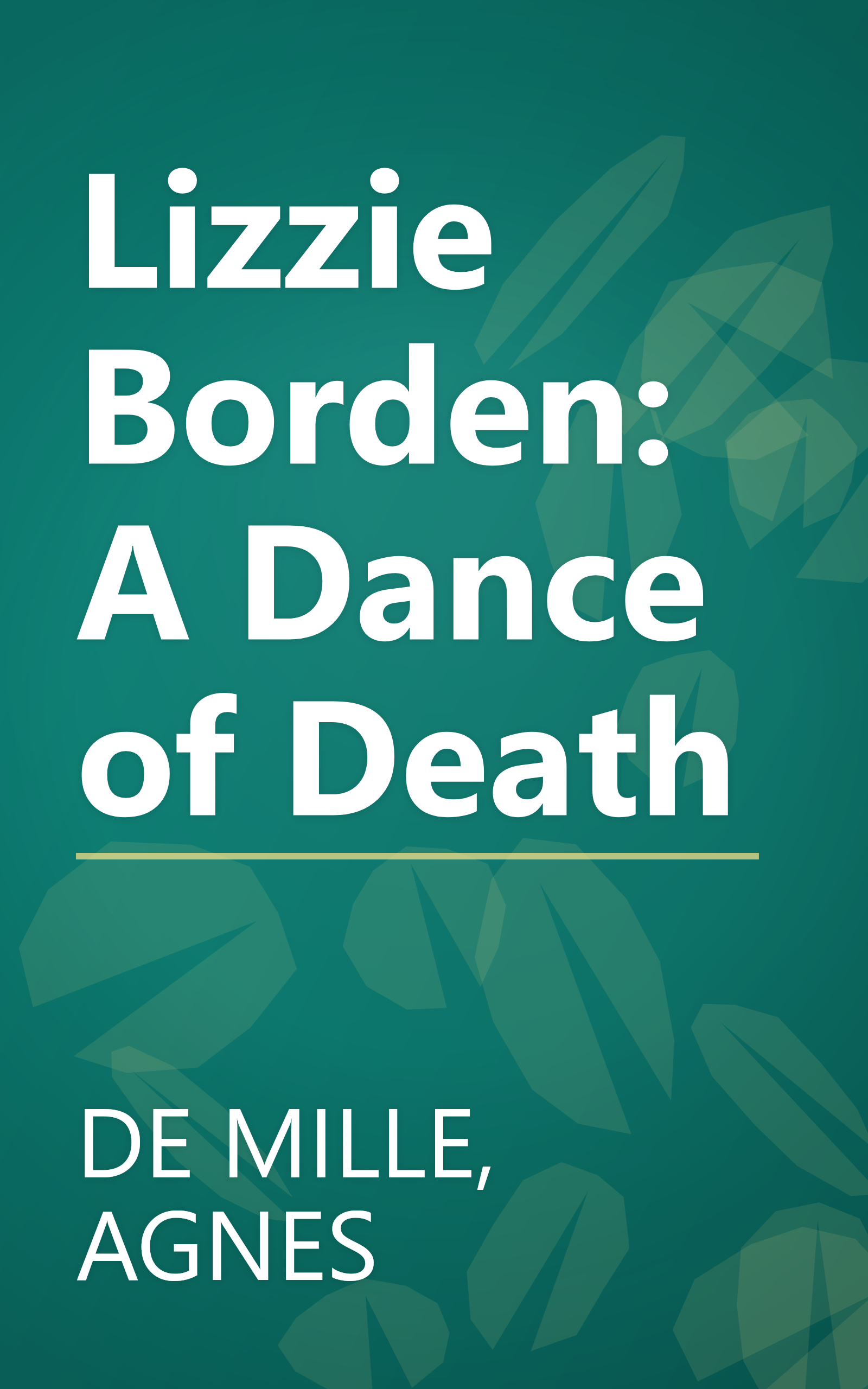 Lizzie Borden:  A Dance of Death book cover