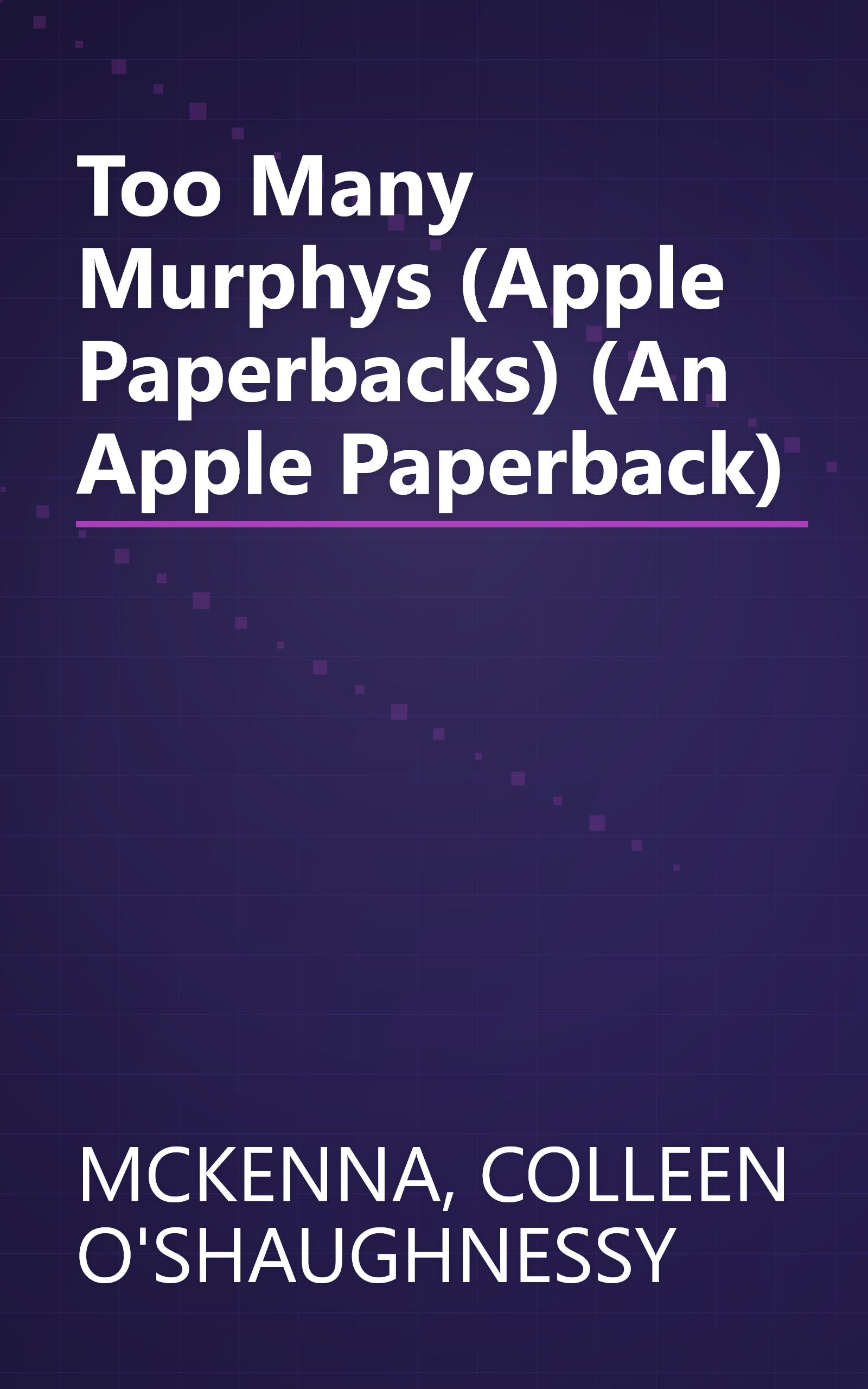 Too Many Murphys (Apple Paperbacks) (An Apple Paperback) book cover