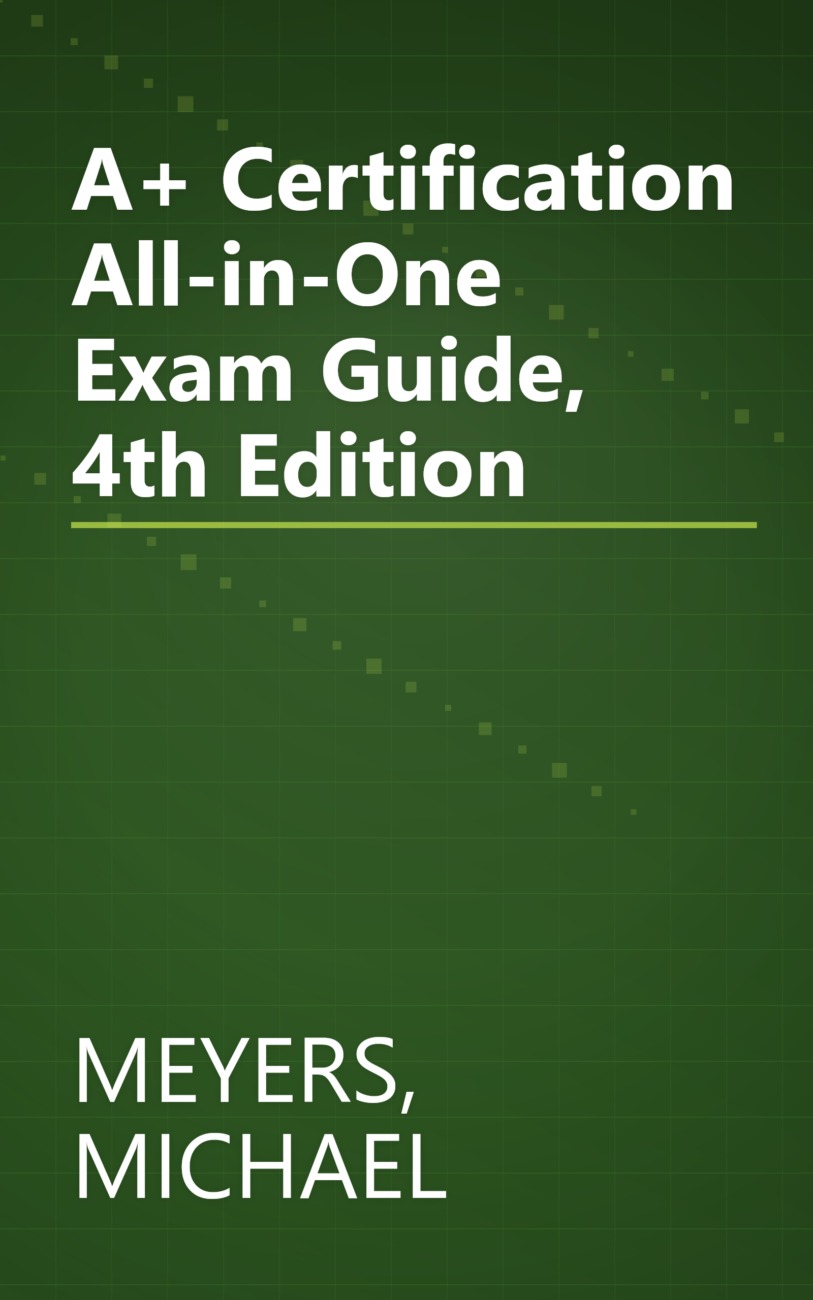A+ Certification All-in-One Exam Guide, 4th Edition book cover