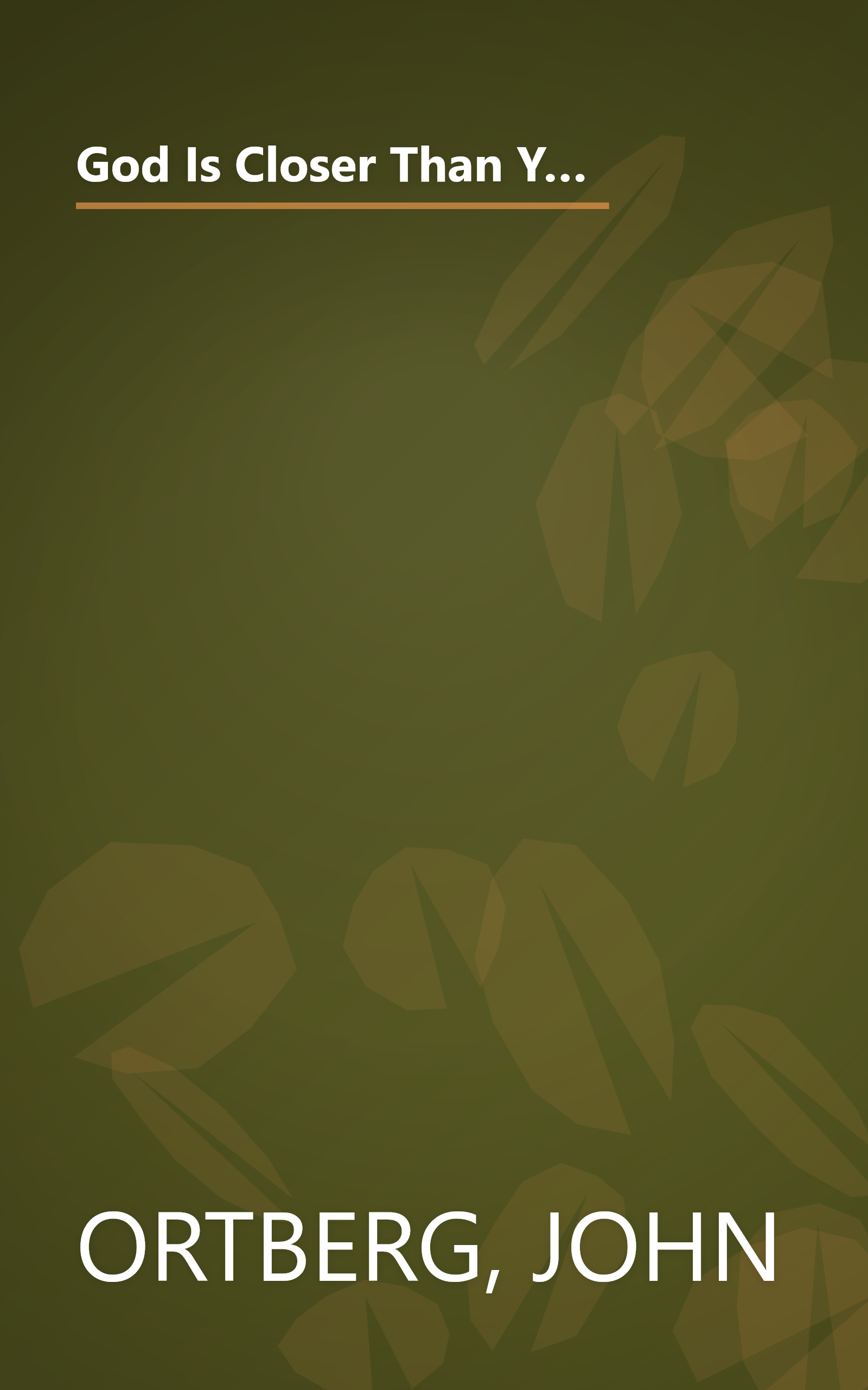 God Is Closer Than You Think: This Can Be the Greatest Moment of Your Life Because This Moment Is the Place Where You Can Meet God book cover