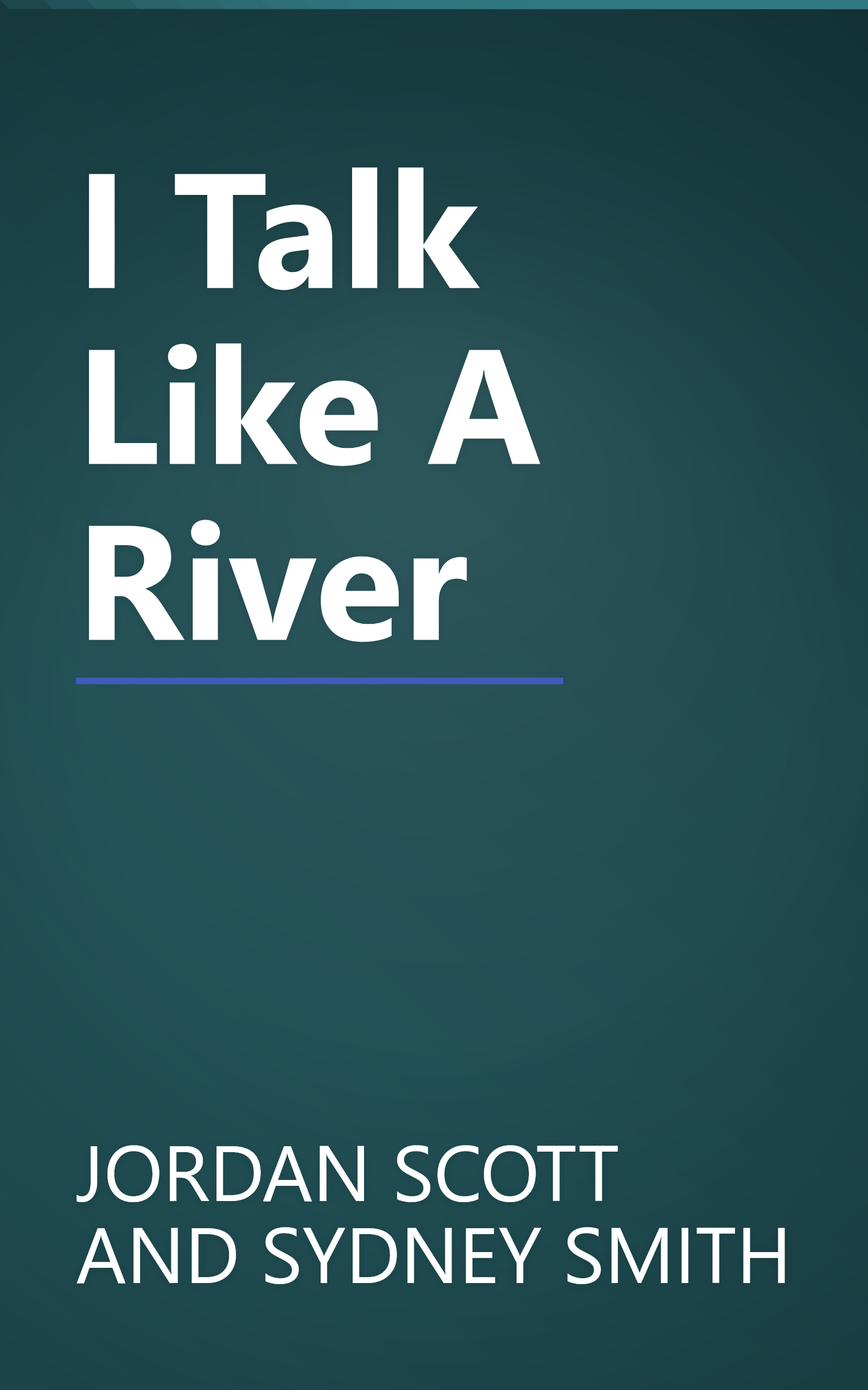 I Talk Like A River book cover