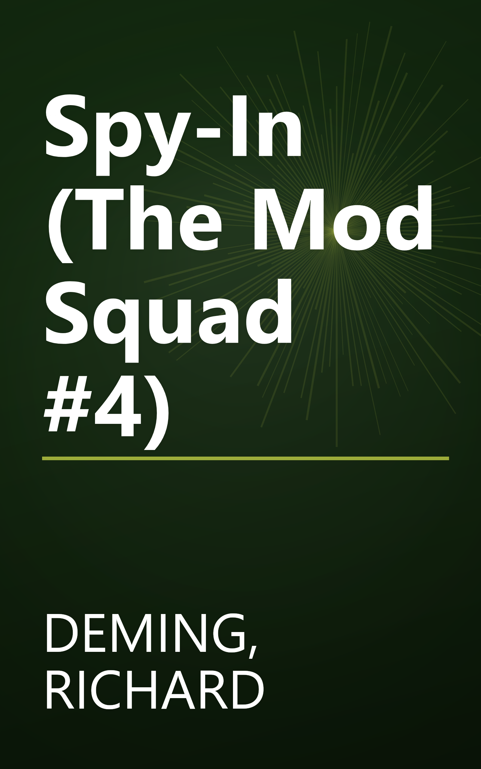 Spy-In (The Mod Squad #4) book cover