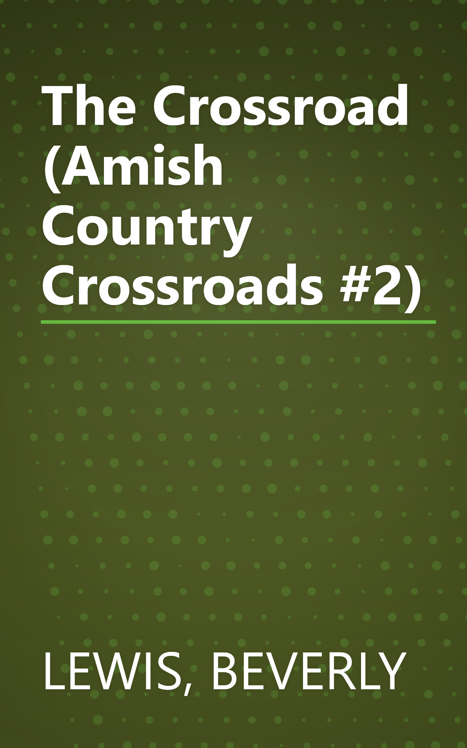 The Crossroad (Amish Country Crossroads #2) book cover