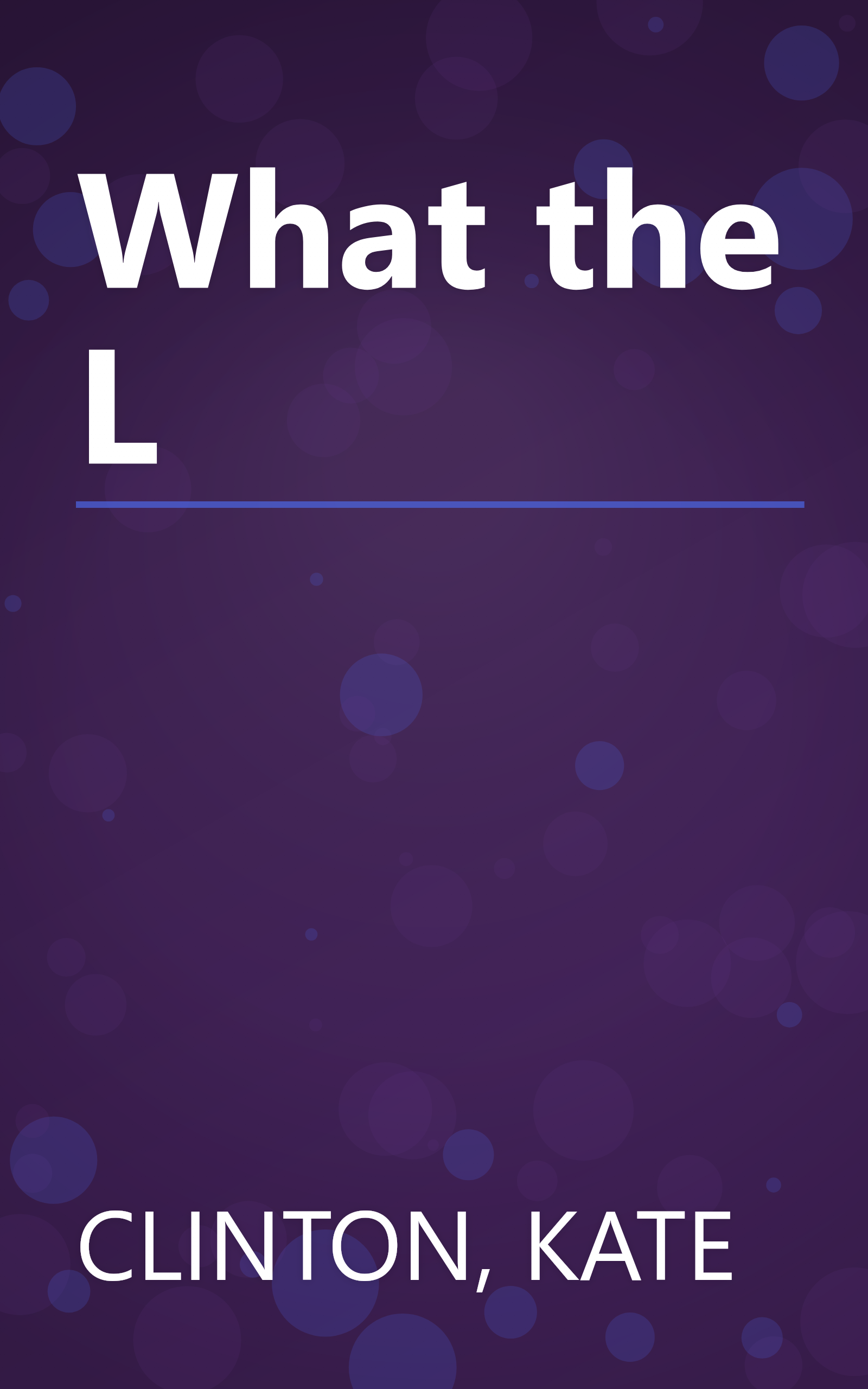 What the L book cover