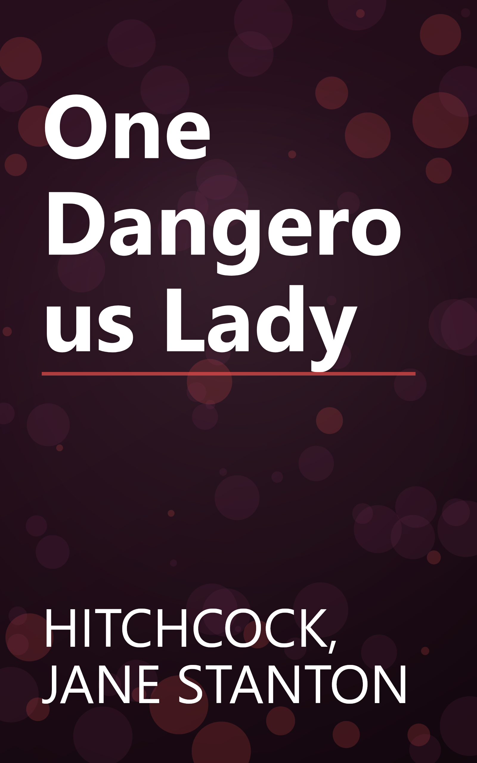 One Dangerous Lady book cover