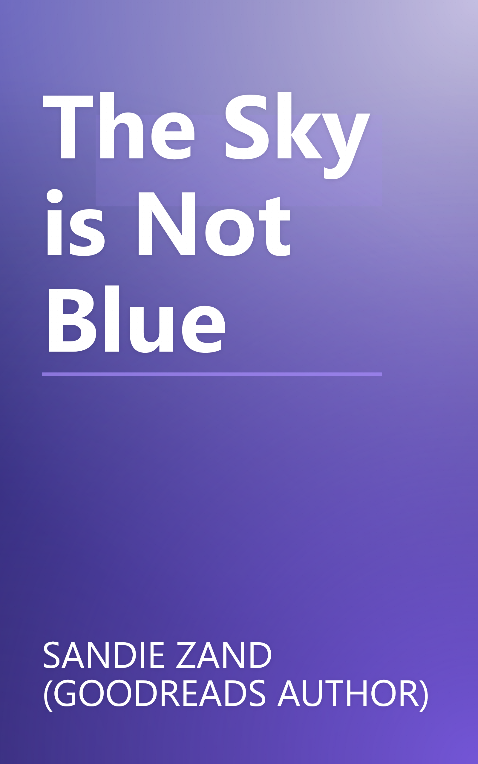 The Sky is Not Blue book cover