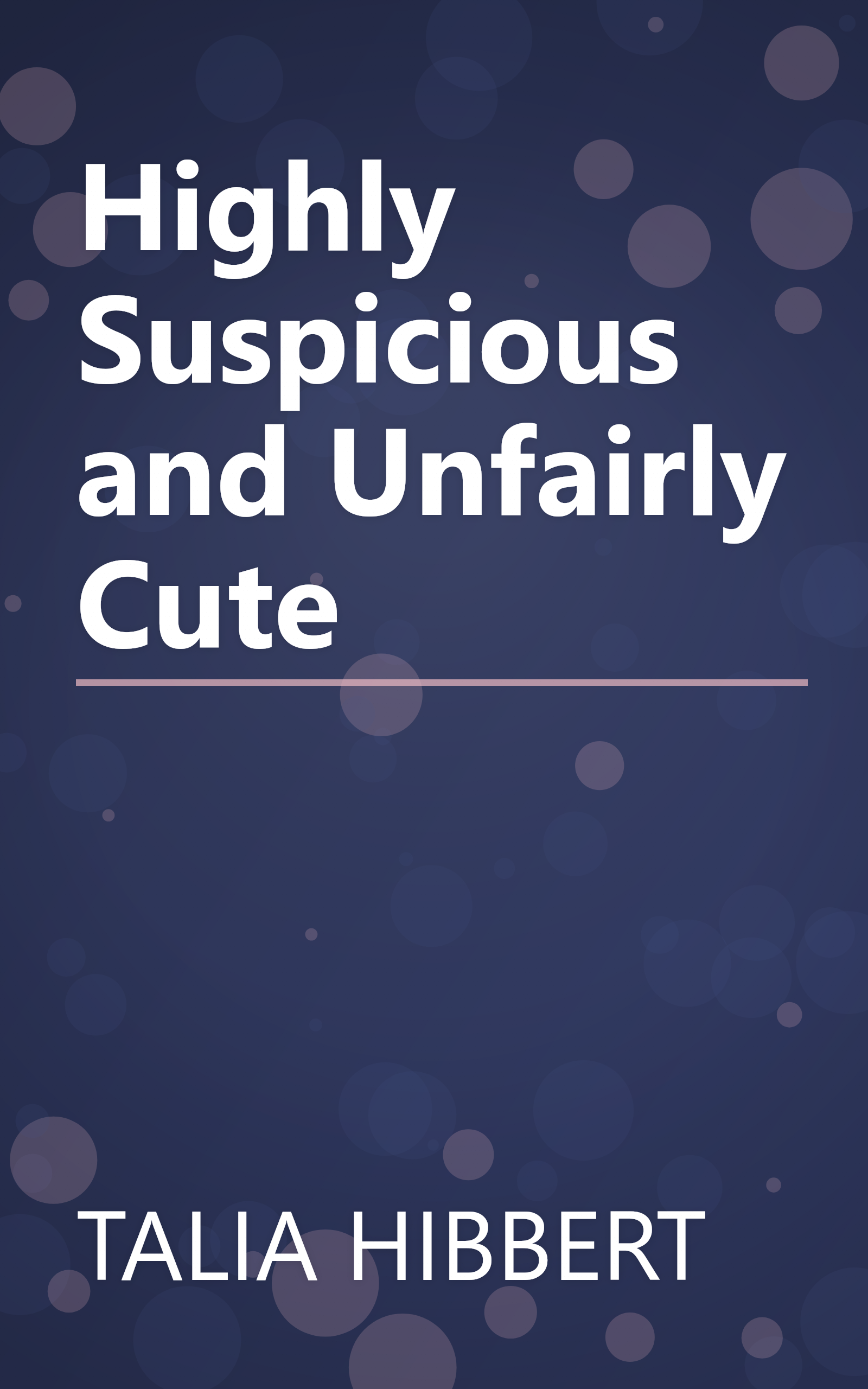 Highly Suspicious and Unfairly Cute book cover