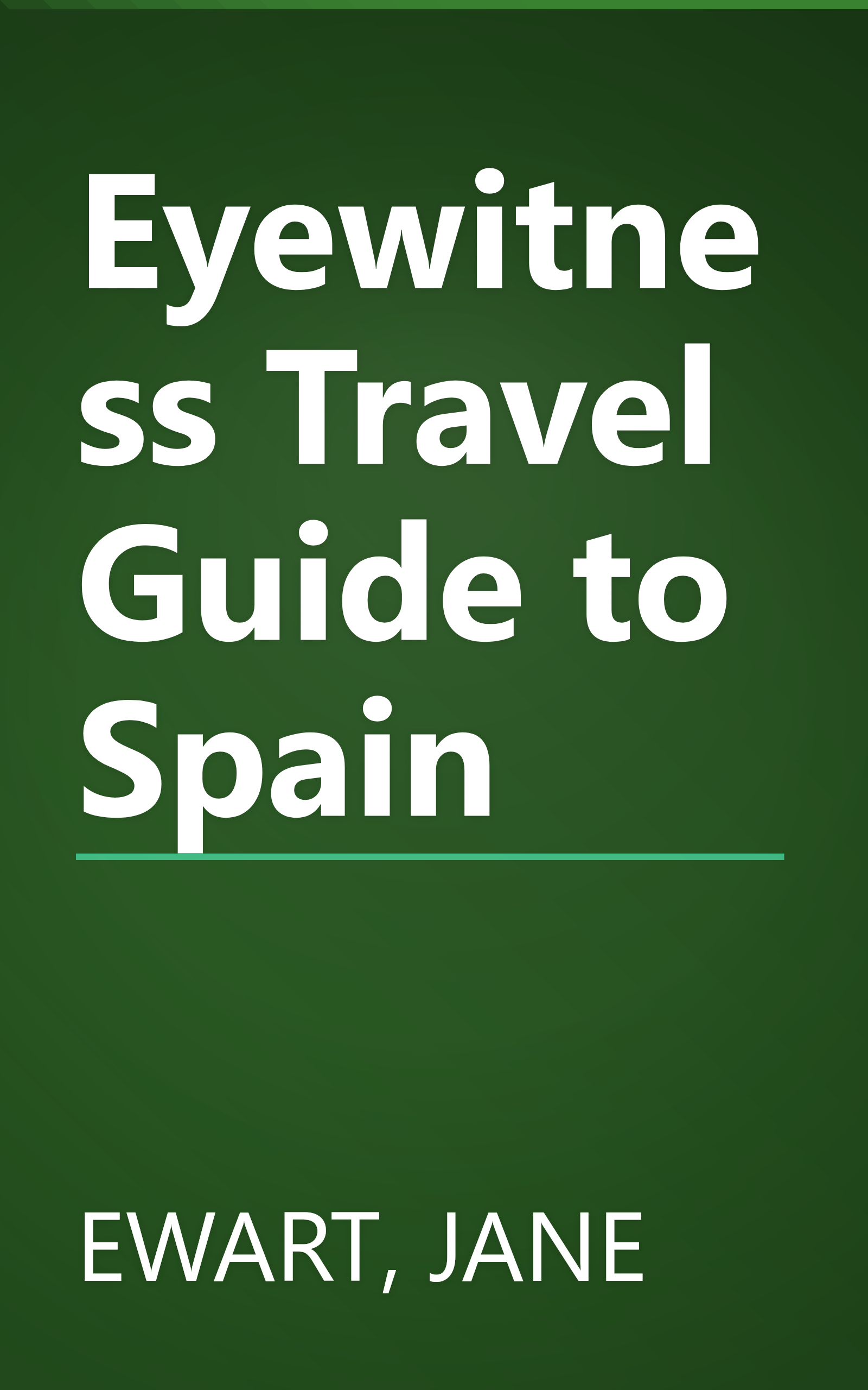 Eyewitness Travel Guide to Spain book cover
