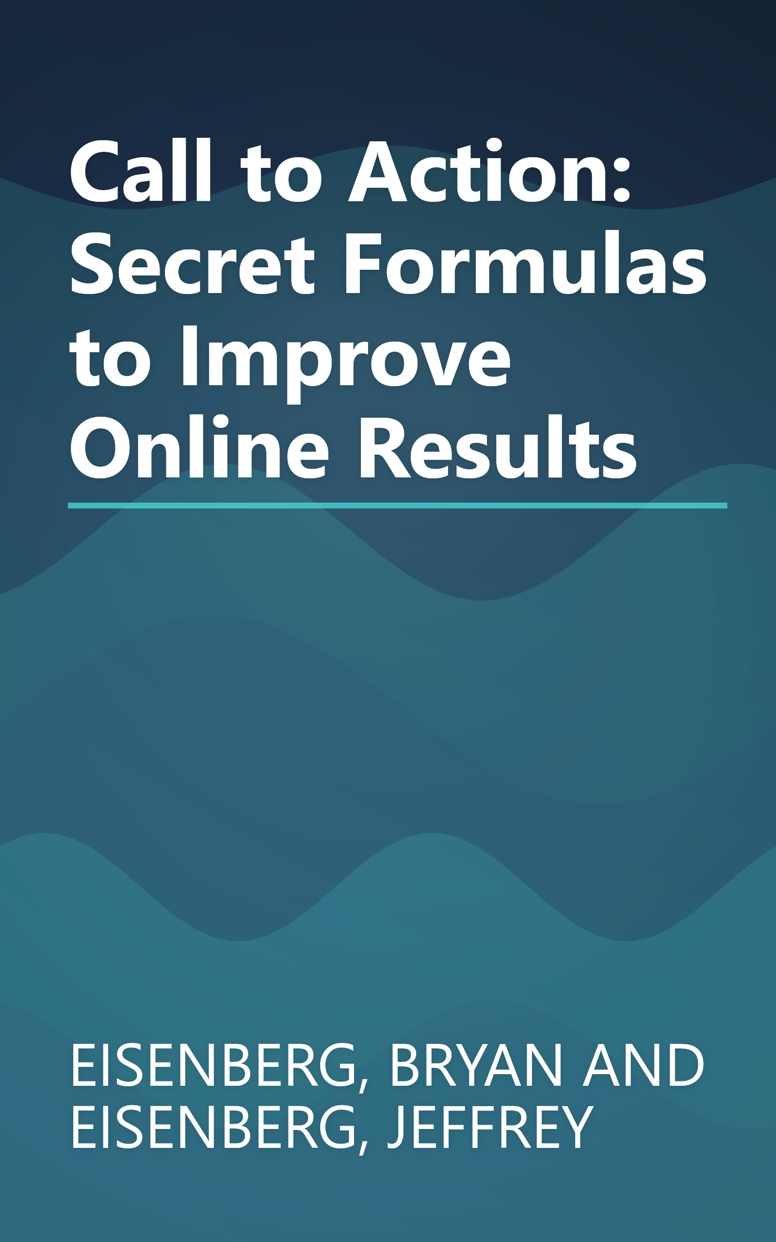 Call to Action: Secret Formulas to Improve Online Results book cover