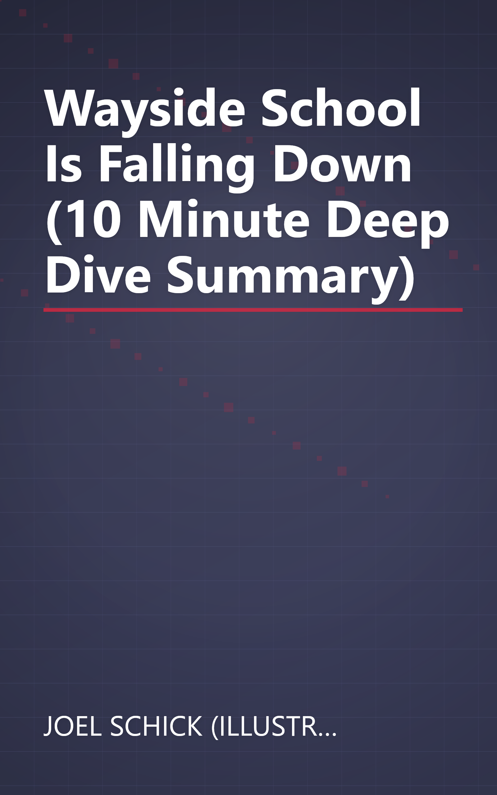 Wayside School Is Falling Down (10 Minute   Deep Dive Summary) book cover