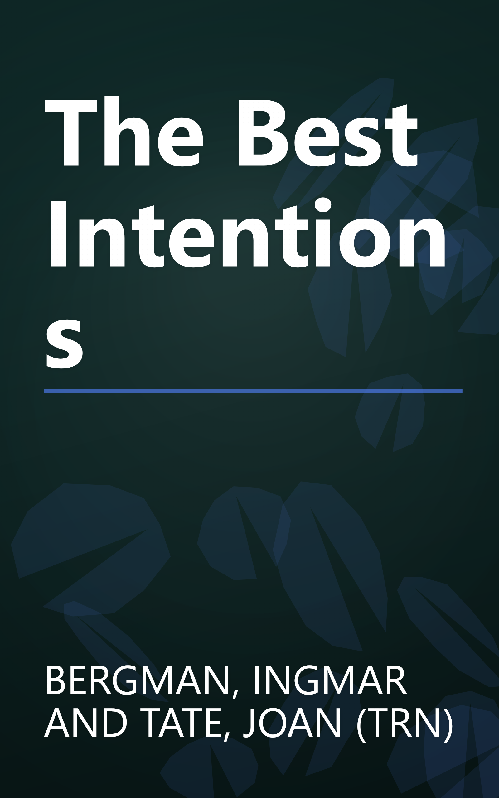The Best Intentions book cover