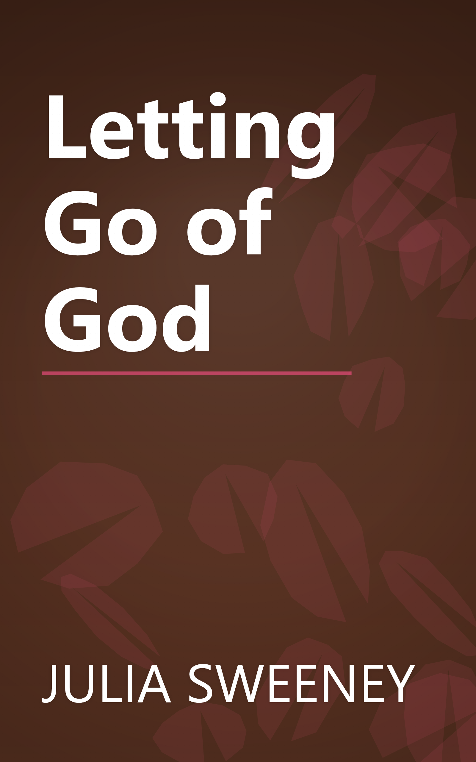 Letting Go of God book cover