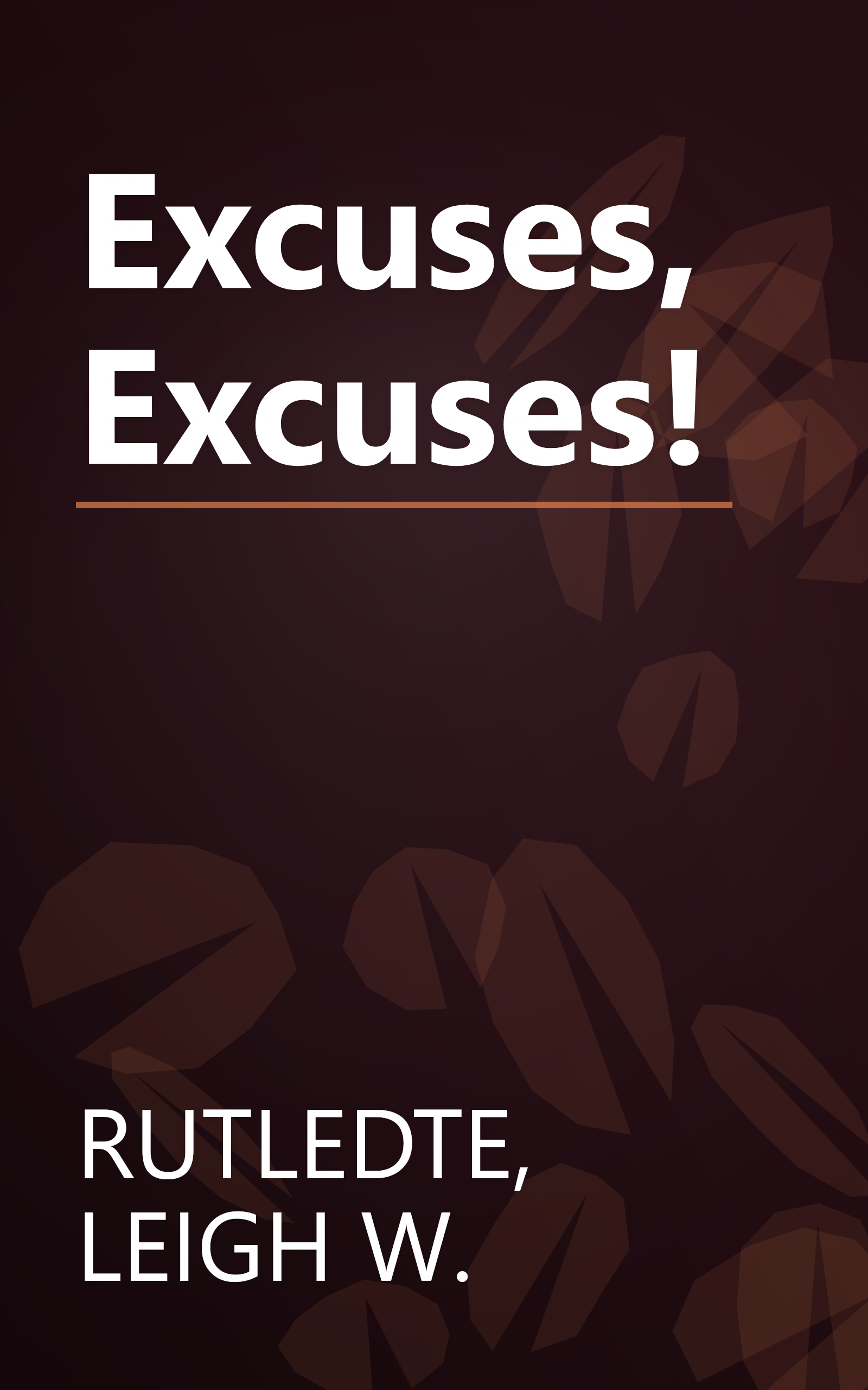 Excuses, Excuses! book cover