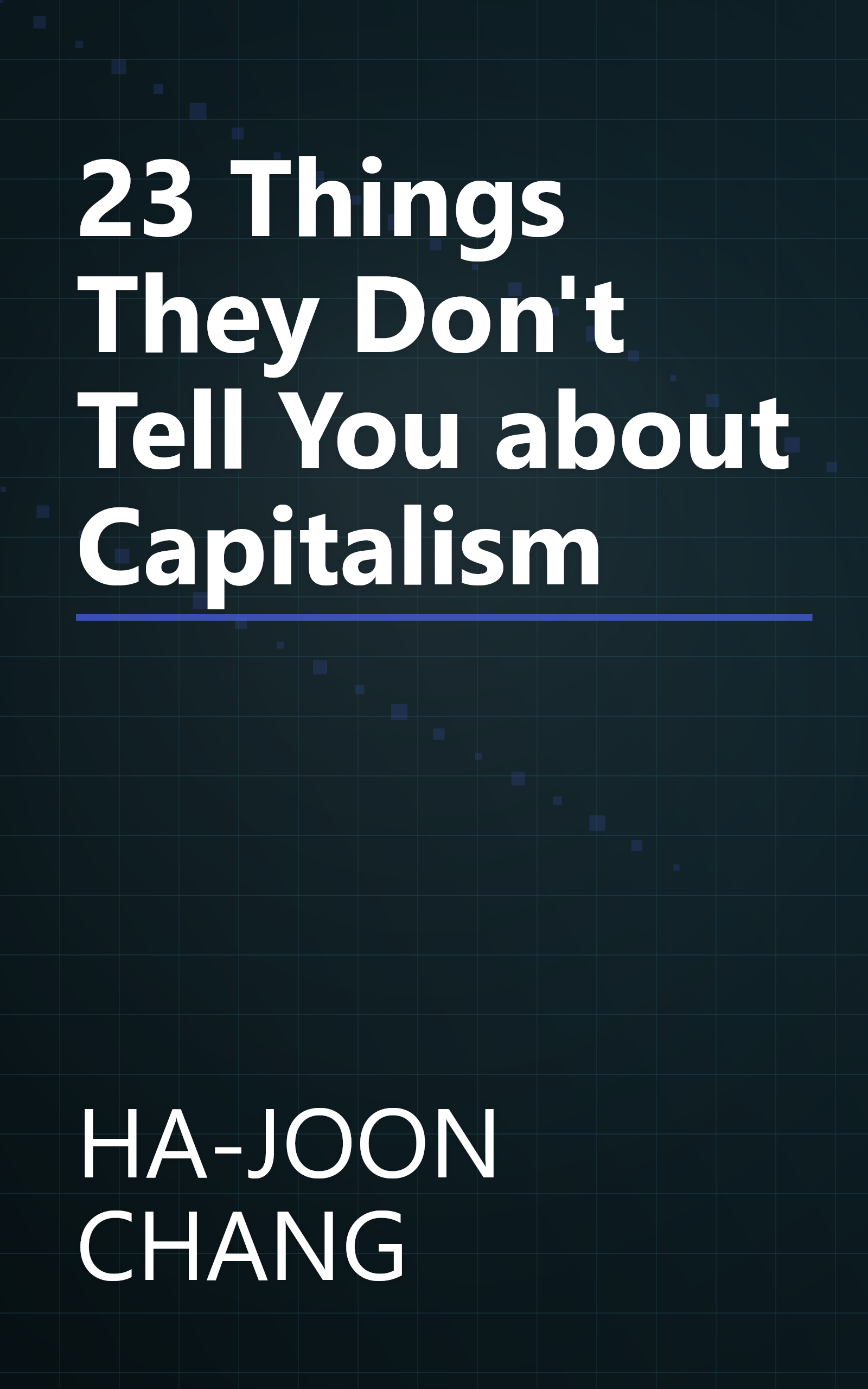 23 Things They Don't Tell You about Capitalism book cover