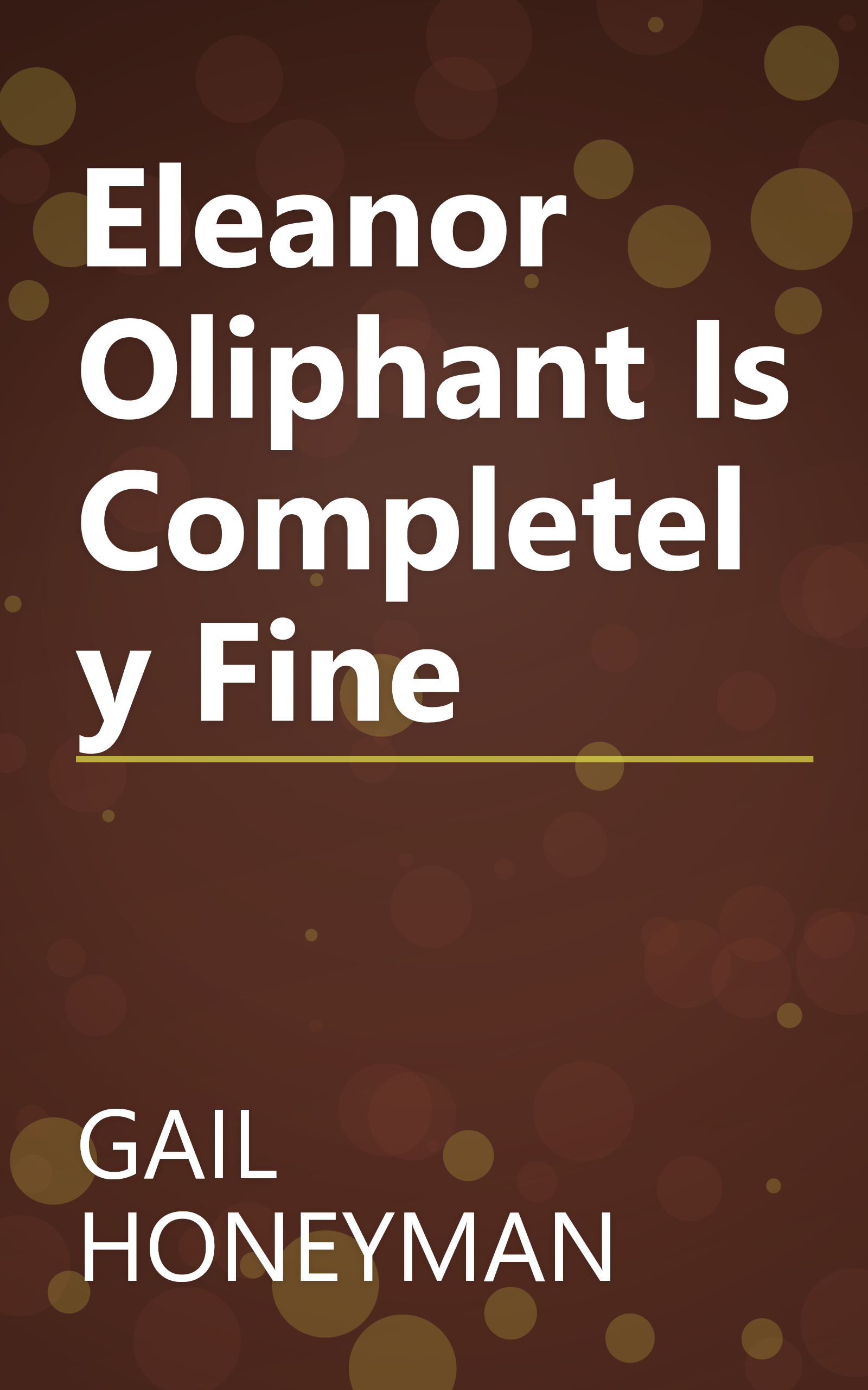 Eleanor Oliphant Is Completely Fine book cover