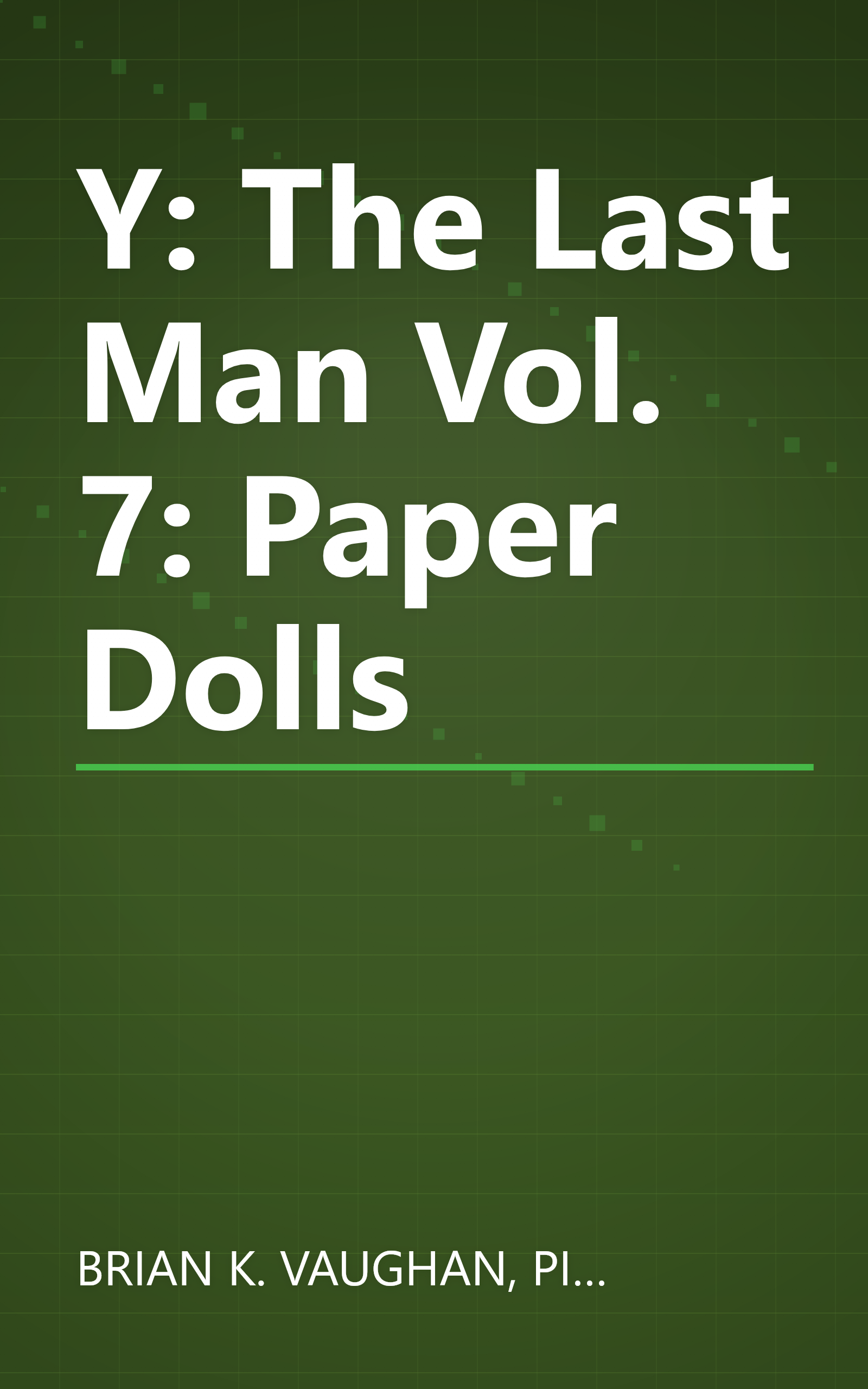 Y: The Last Man Vol. 7: Paper Dolls book cover