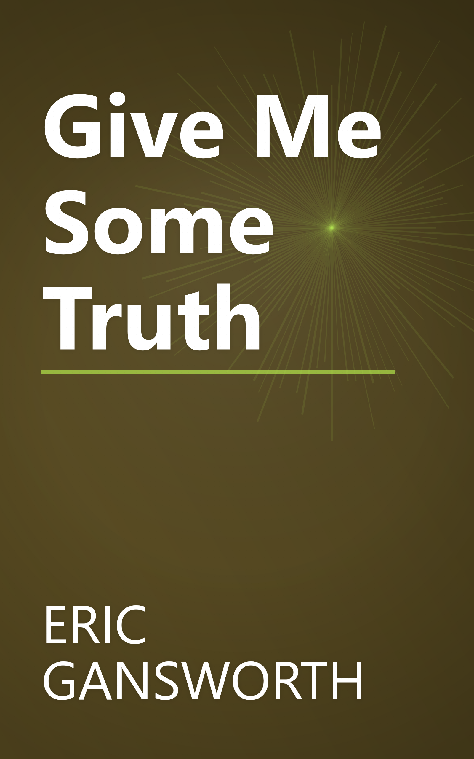 Give Me Some Truth book cover