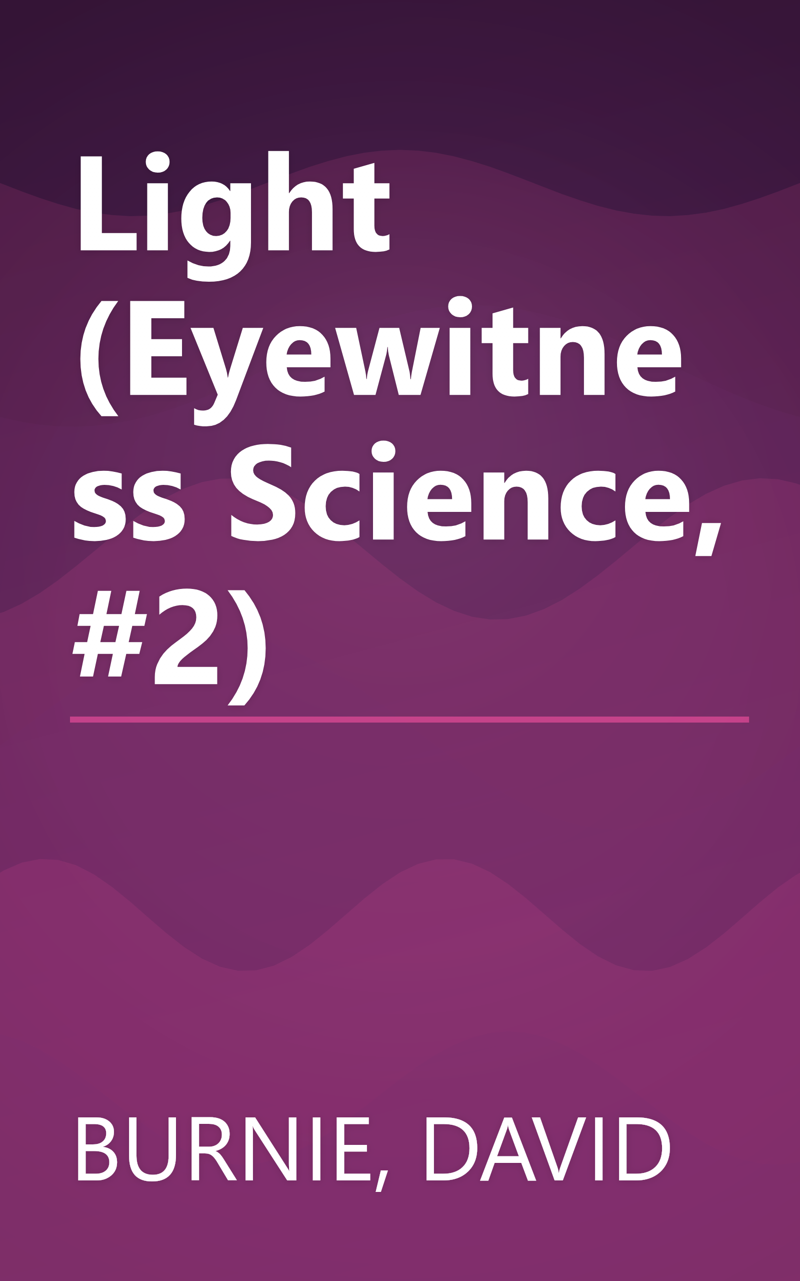 Light (Eyewitness Science, #2) book cover