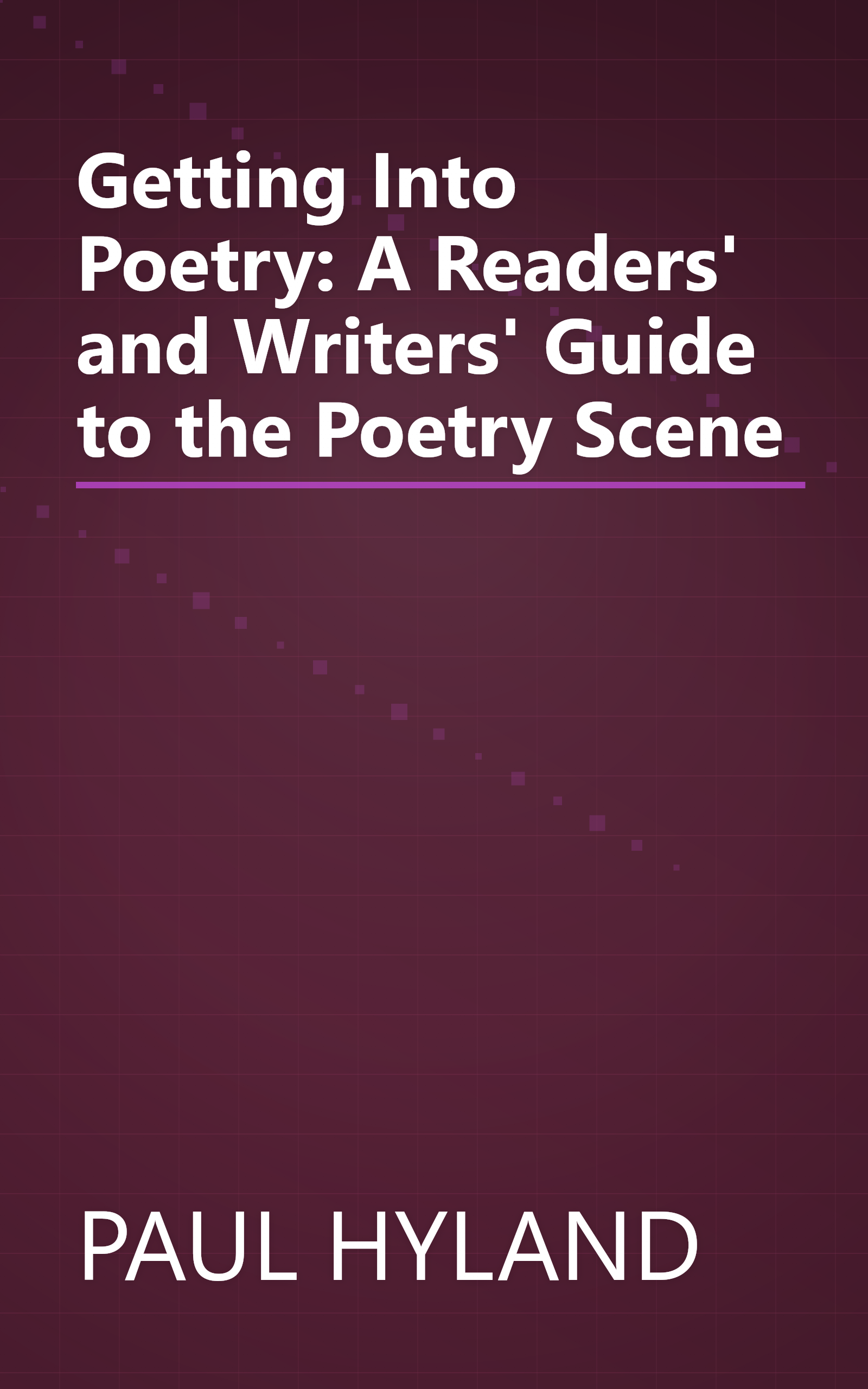 Getting Into Poetry: A Readers' and Writers' Guide to the Poetry Scene book cover