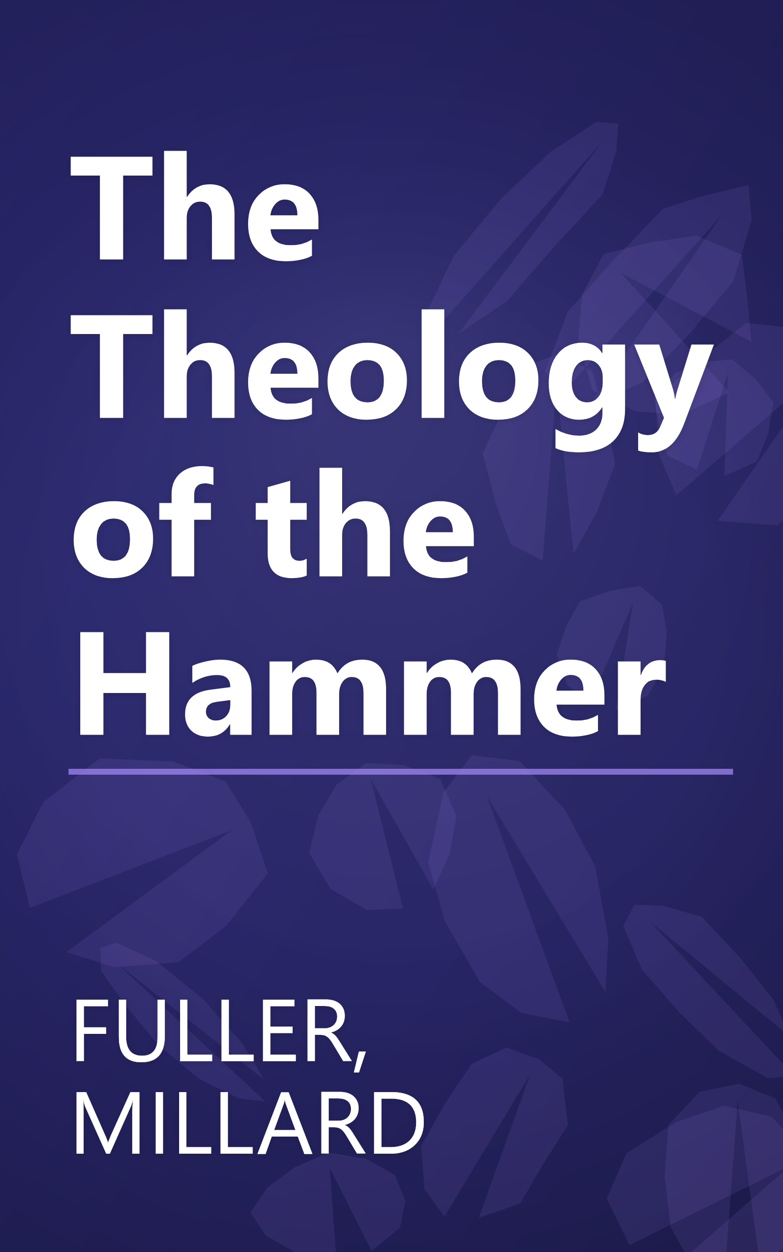 The Theology of the Hammer book cover