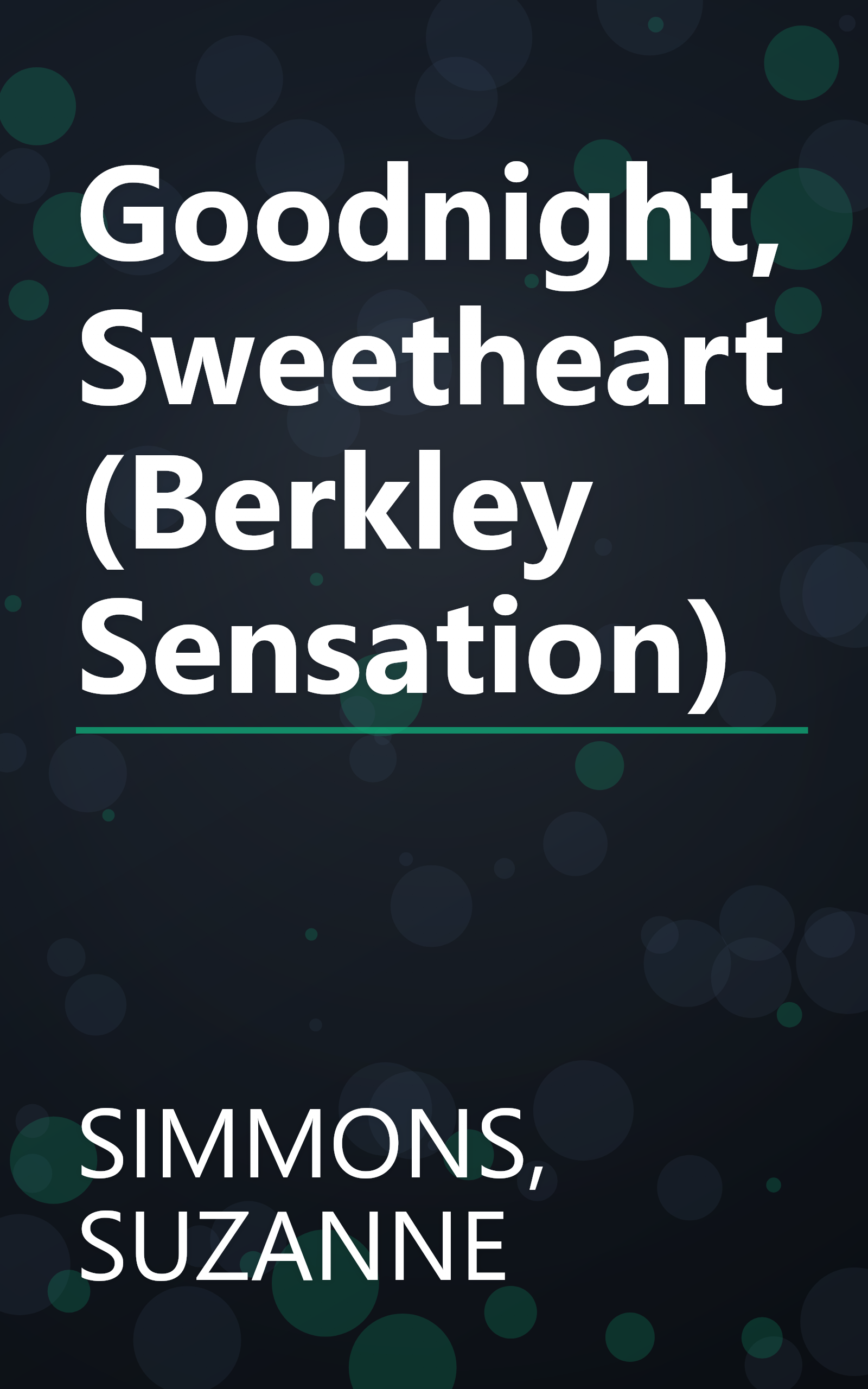 Goodnight, Sweetheart (Berkley Sensation) book cover